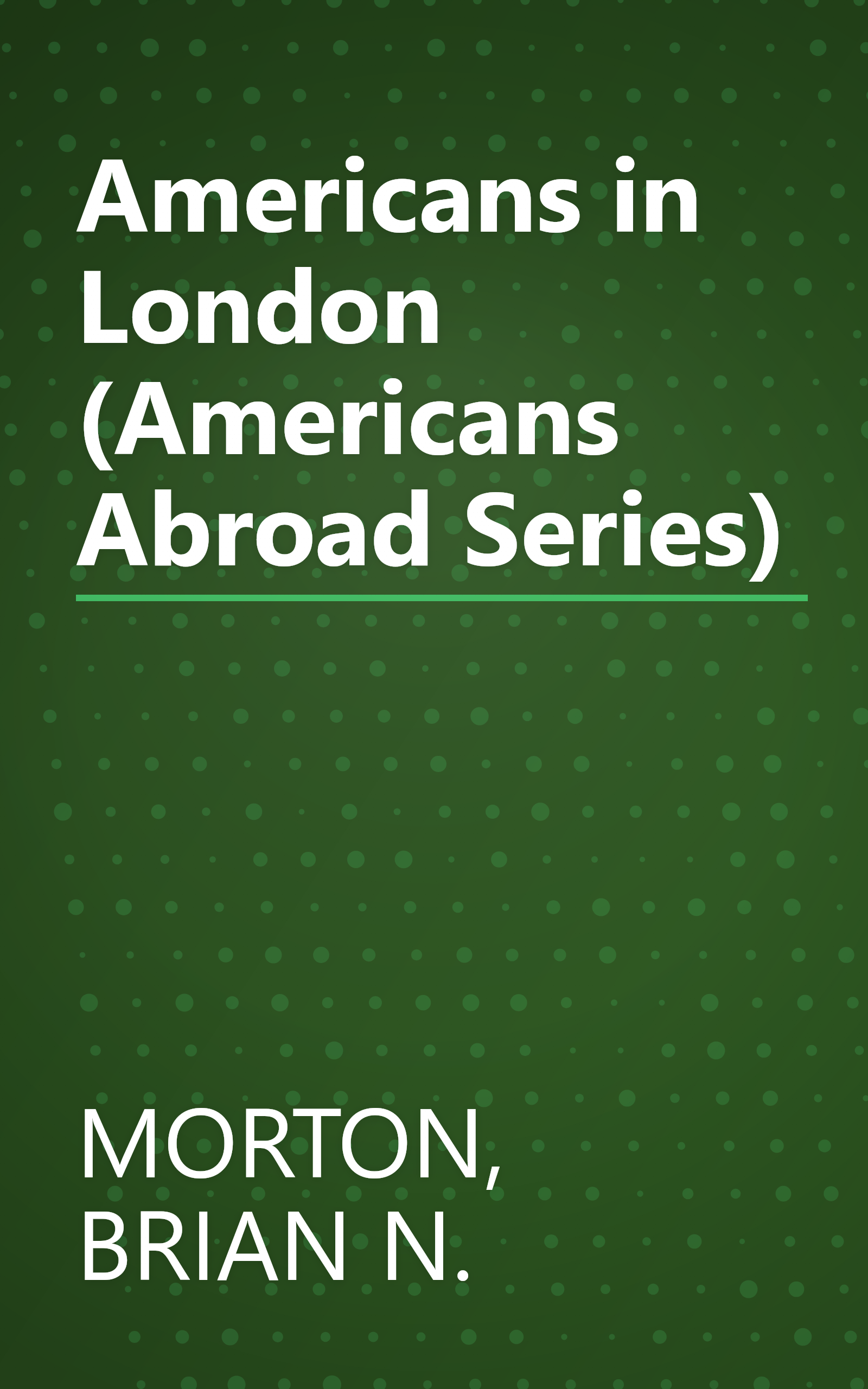 Americans in London (Americans Abroad Series) book cover