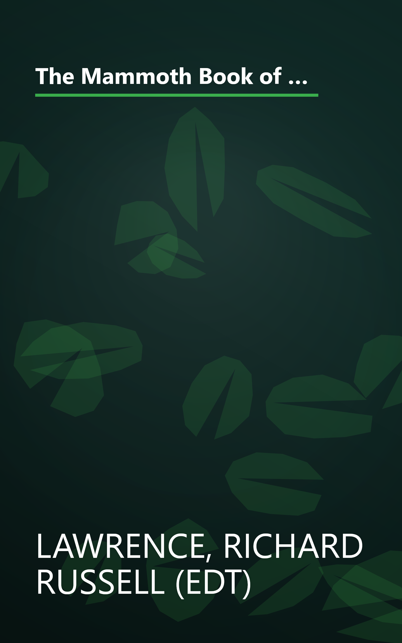 The Mammoth Book of Eyewitness Battles: Eyewitness Accounts of History's Greatest Battles, from Thermopyle to the Gulf War book cover