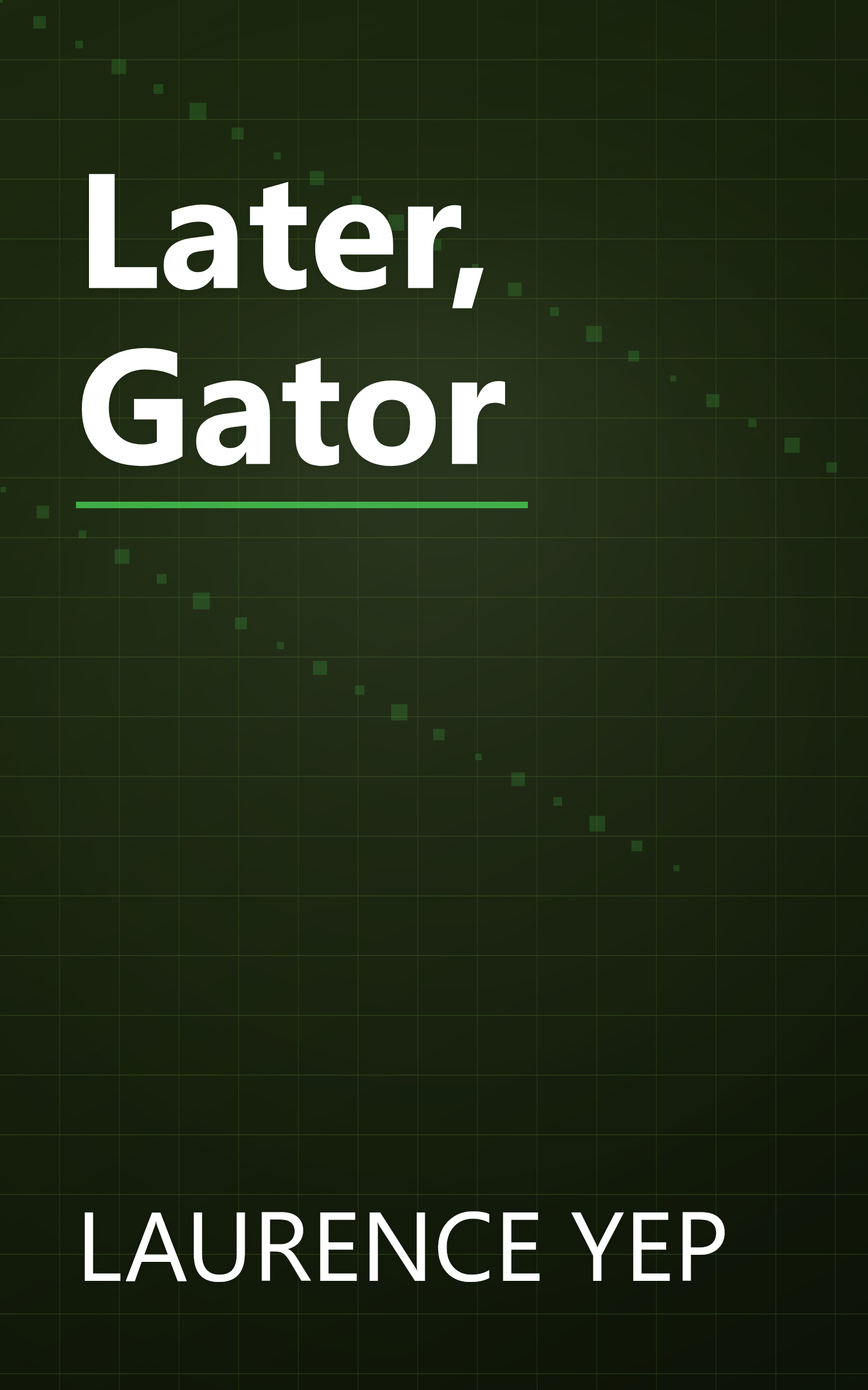 Later, Gator book cover