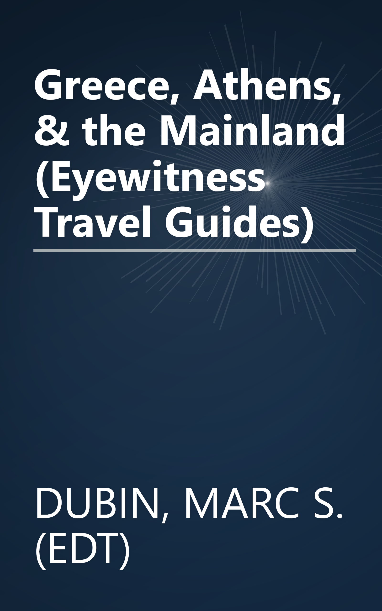 Greece, Athens, & the Mainland (Eyewitness Travel Guides) book cover