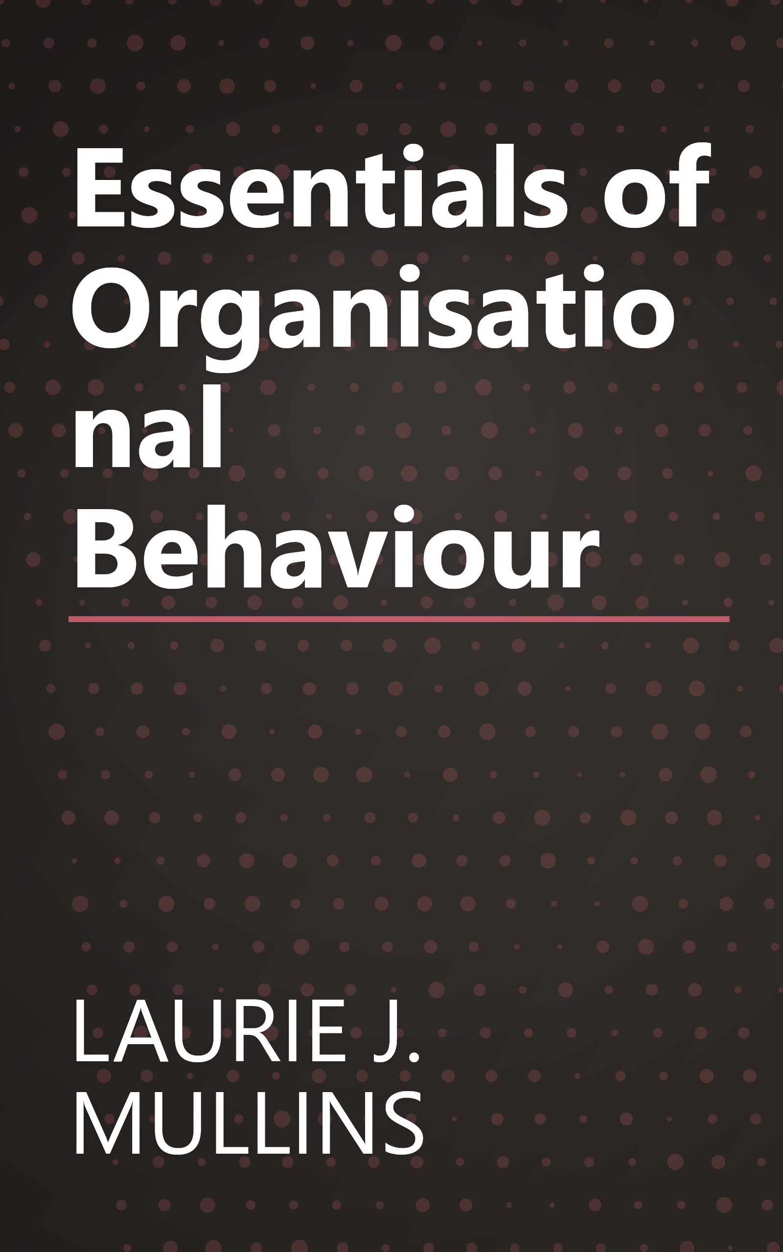 Essentials of Organisational Behaviour book cover