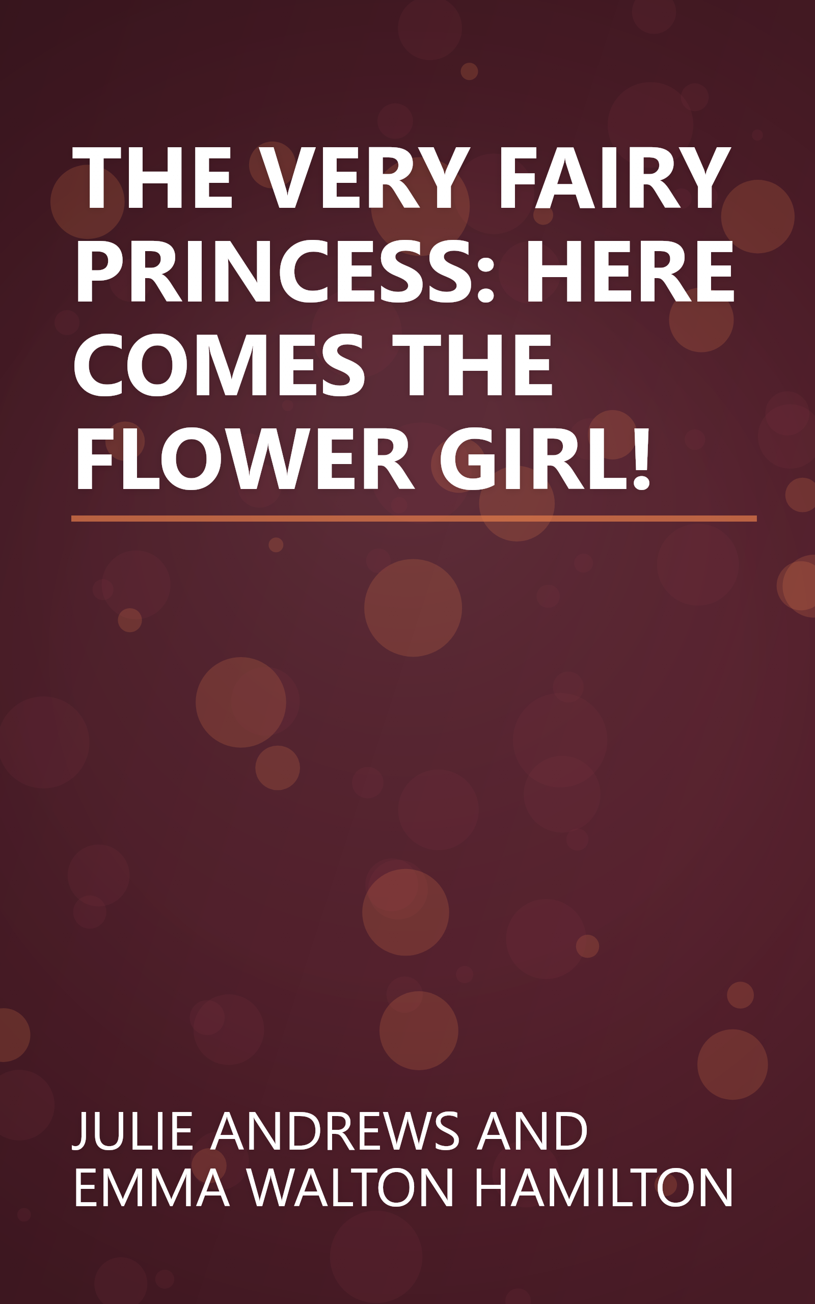 THE VERY FAIRY PRINCESS: HERE COMES THE FLOWER GIRL! book cover