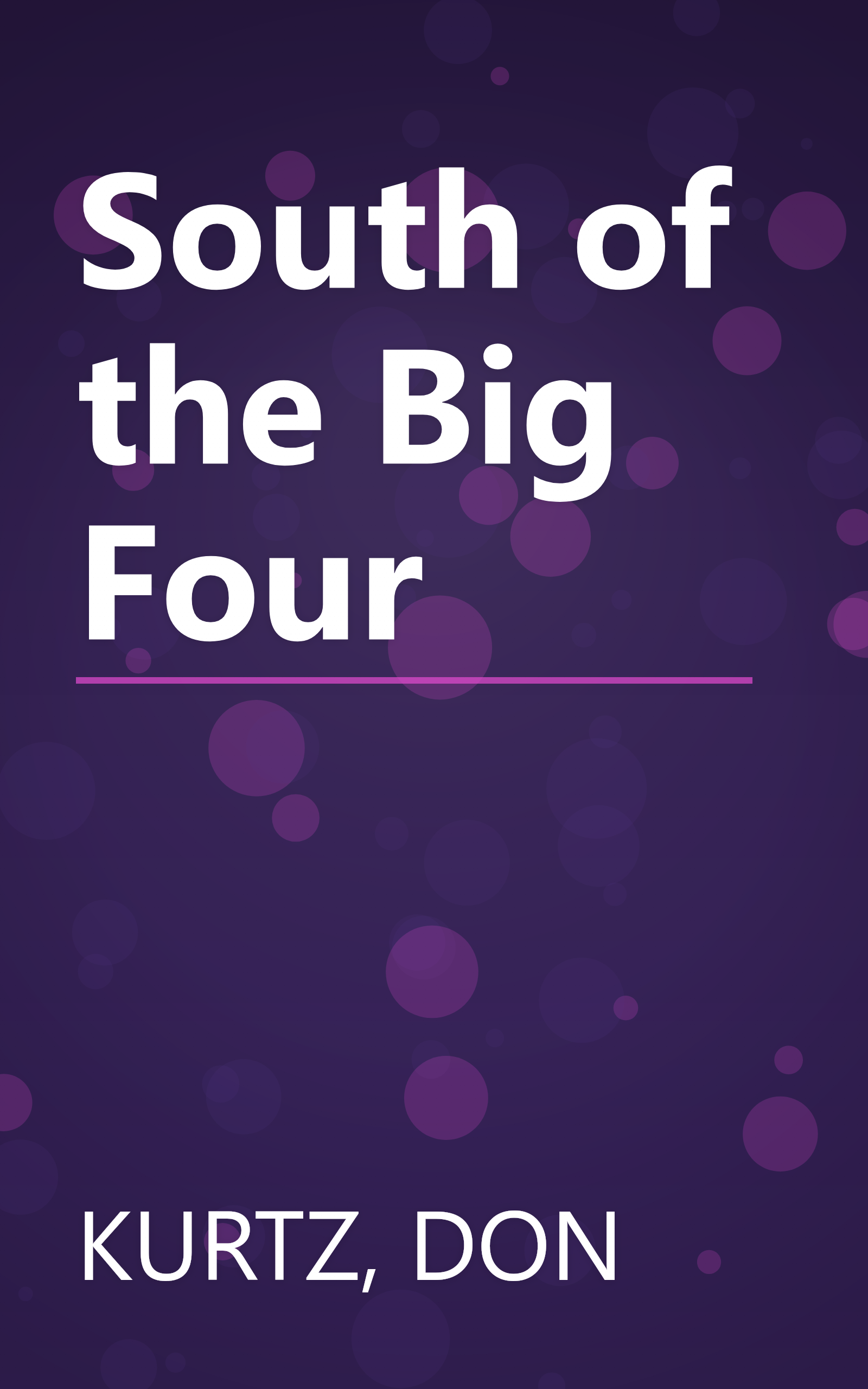 South of the Big Four book cover