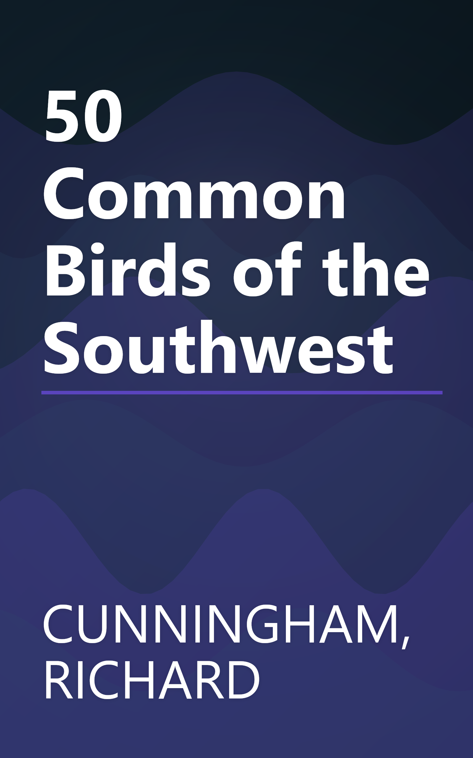50 Common Birds of the Southwest book cover