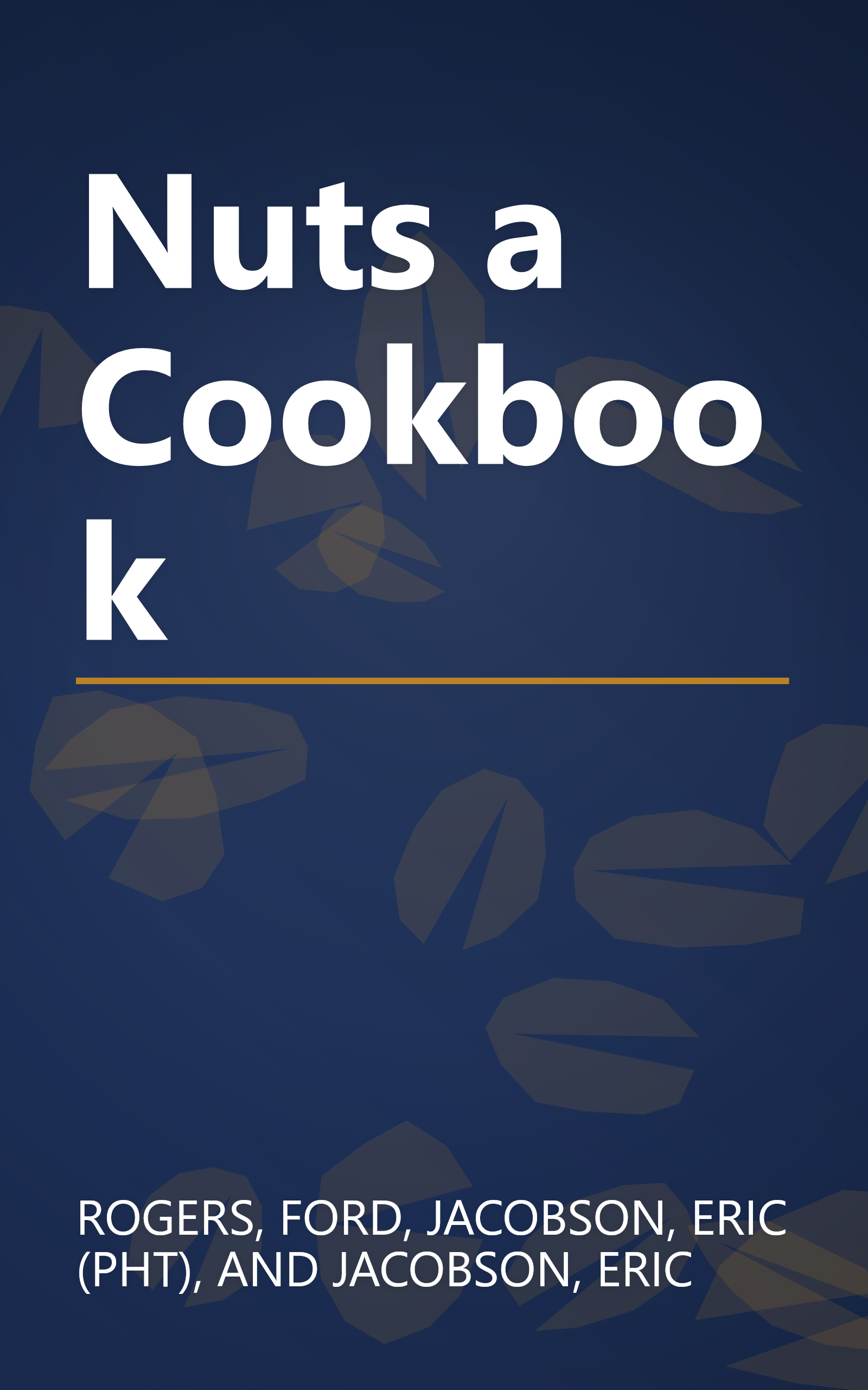 Nuts a Cookbook book cover