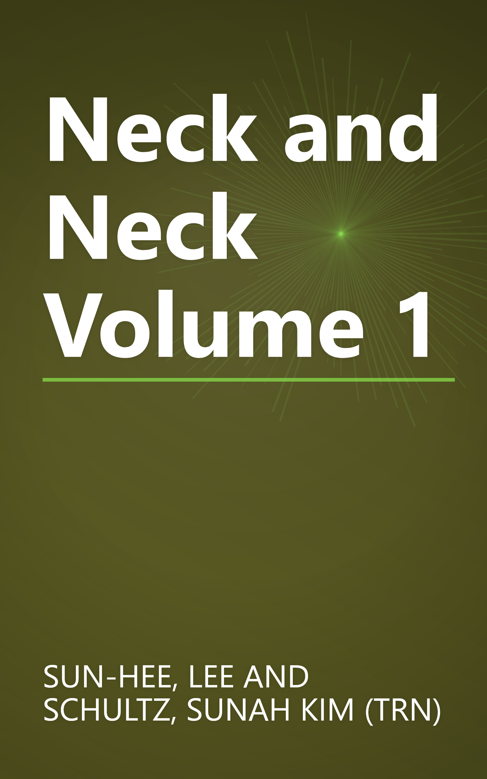 Neck and Neck Volume 1 book cover