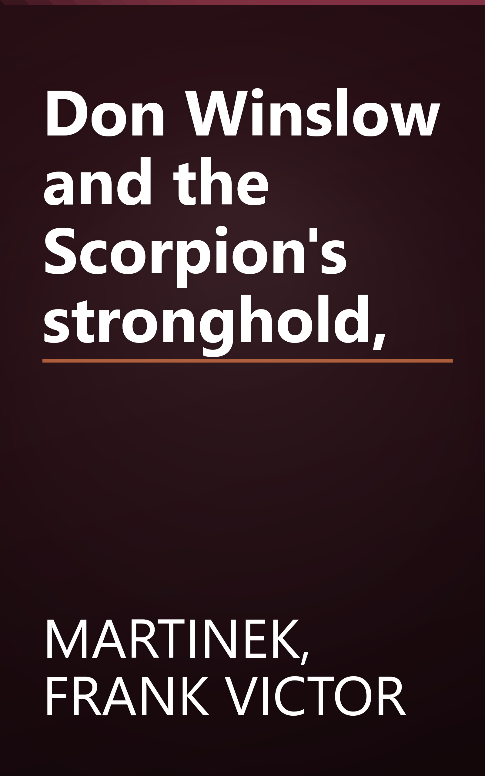 Don Winslow and the Scorpion's stronghold, book cover