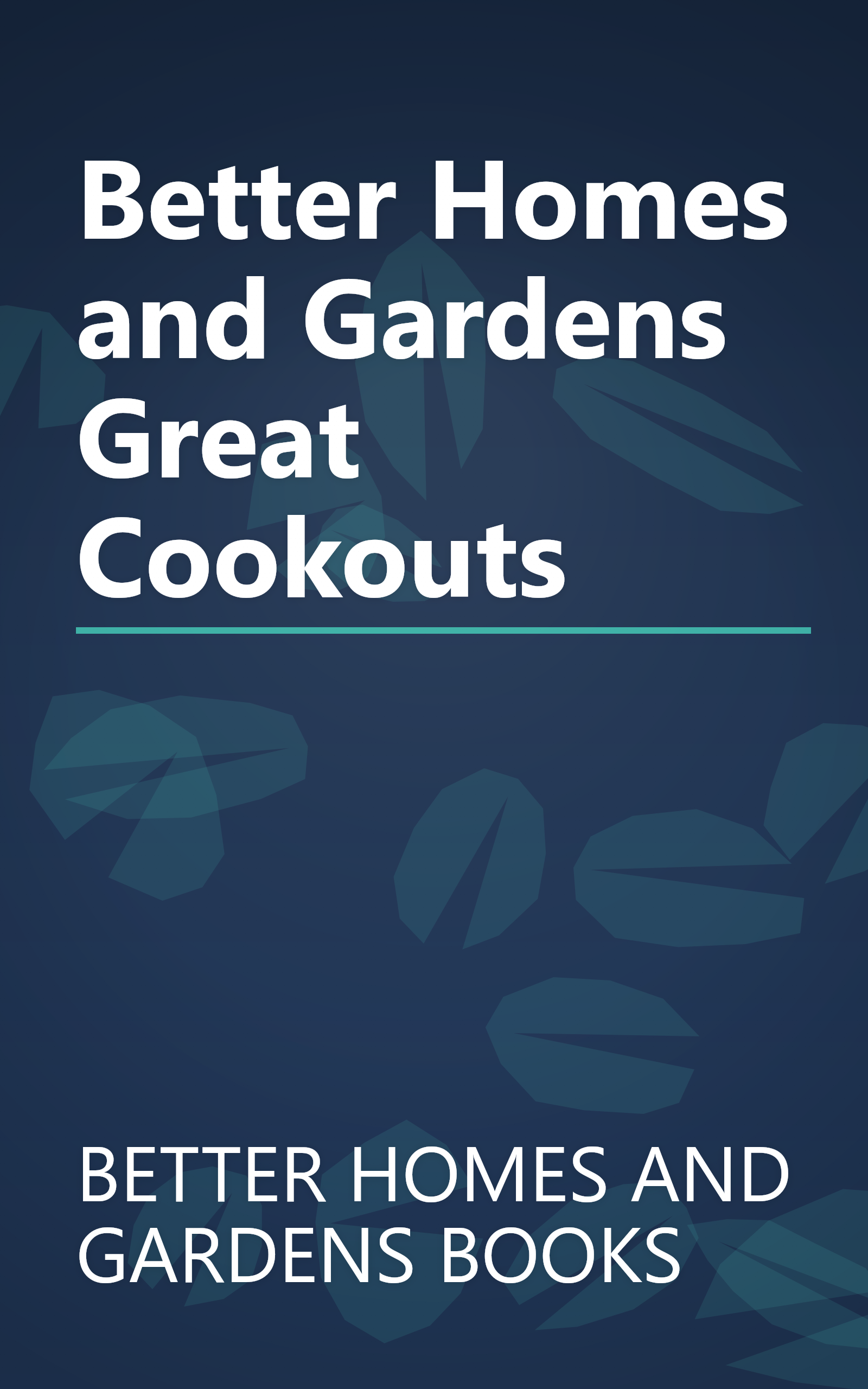 Better Homes and Gardens Great Cookouts book cover