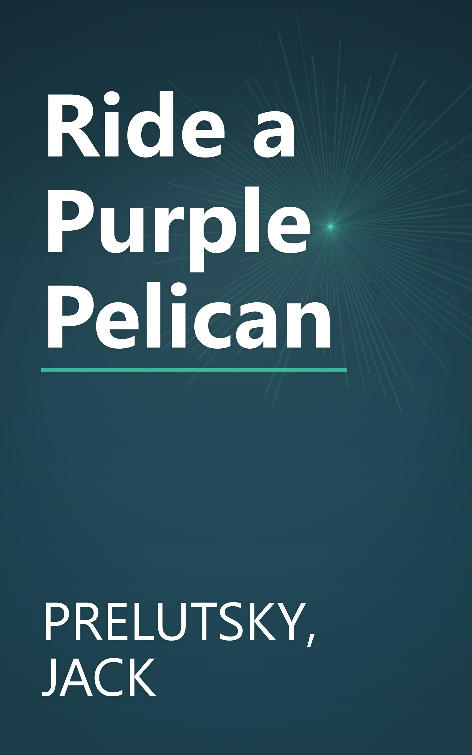 Ride a Purple Pelican book cover