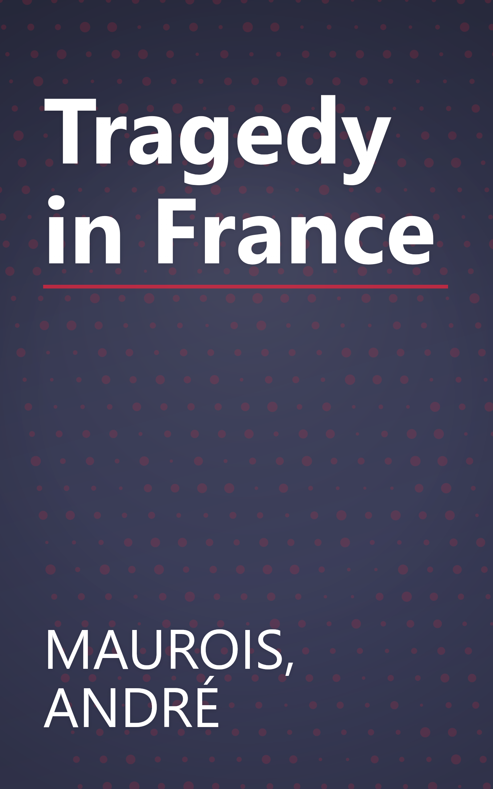 Tragedy in France book cover