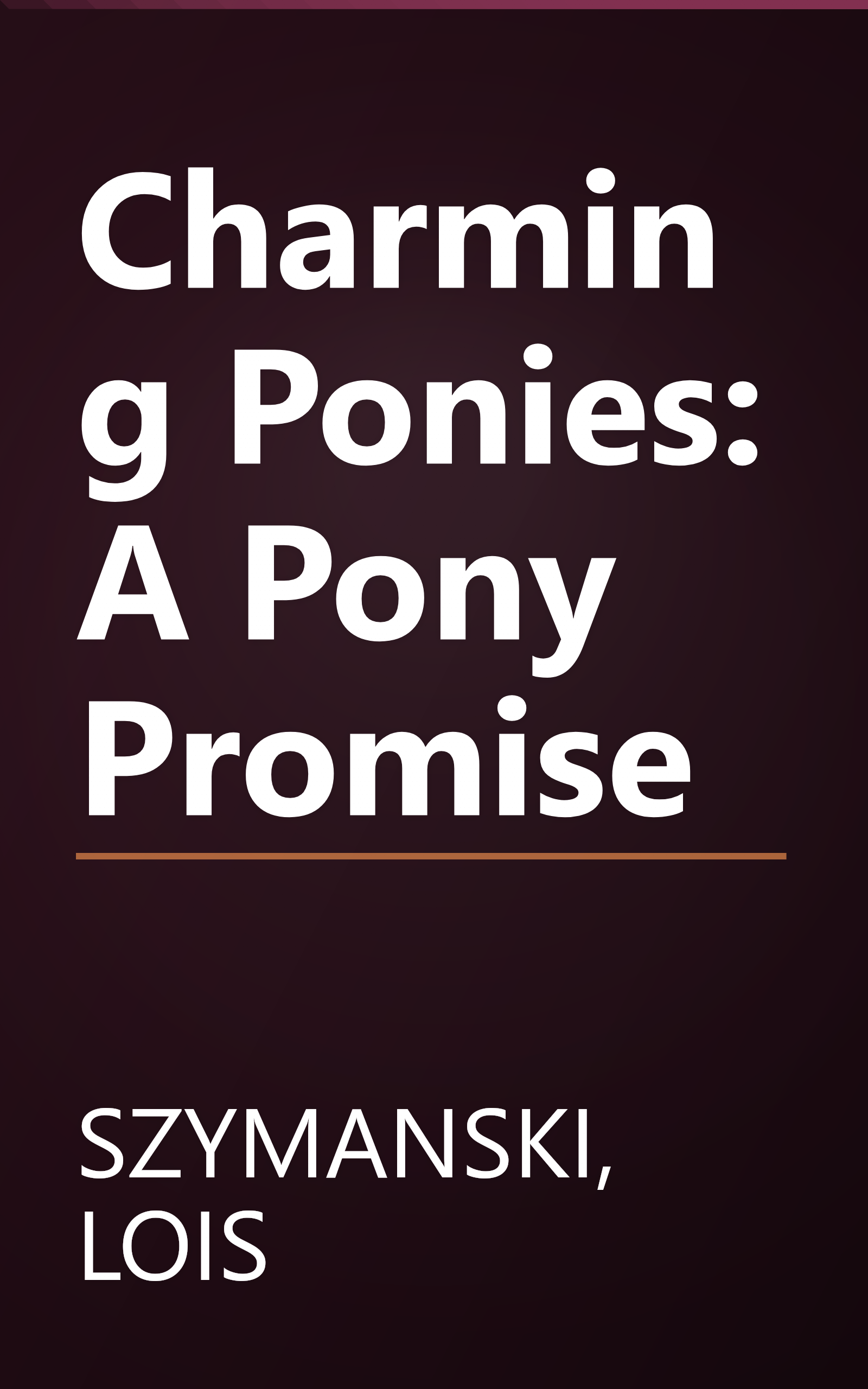 Charming Ponies: A Pony Promise book cover
