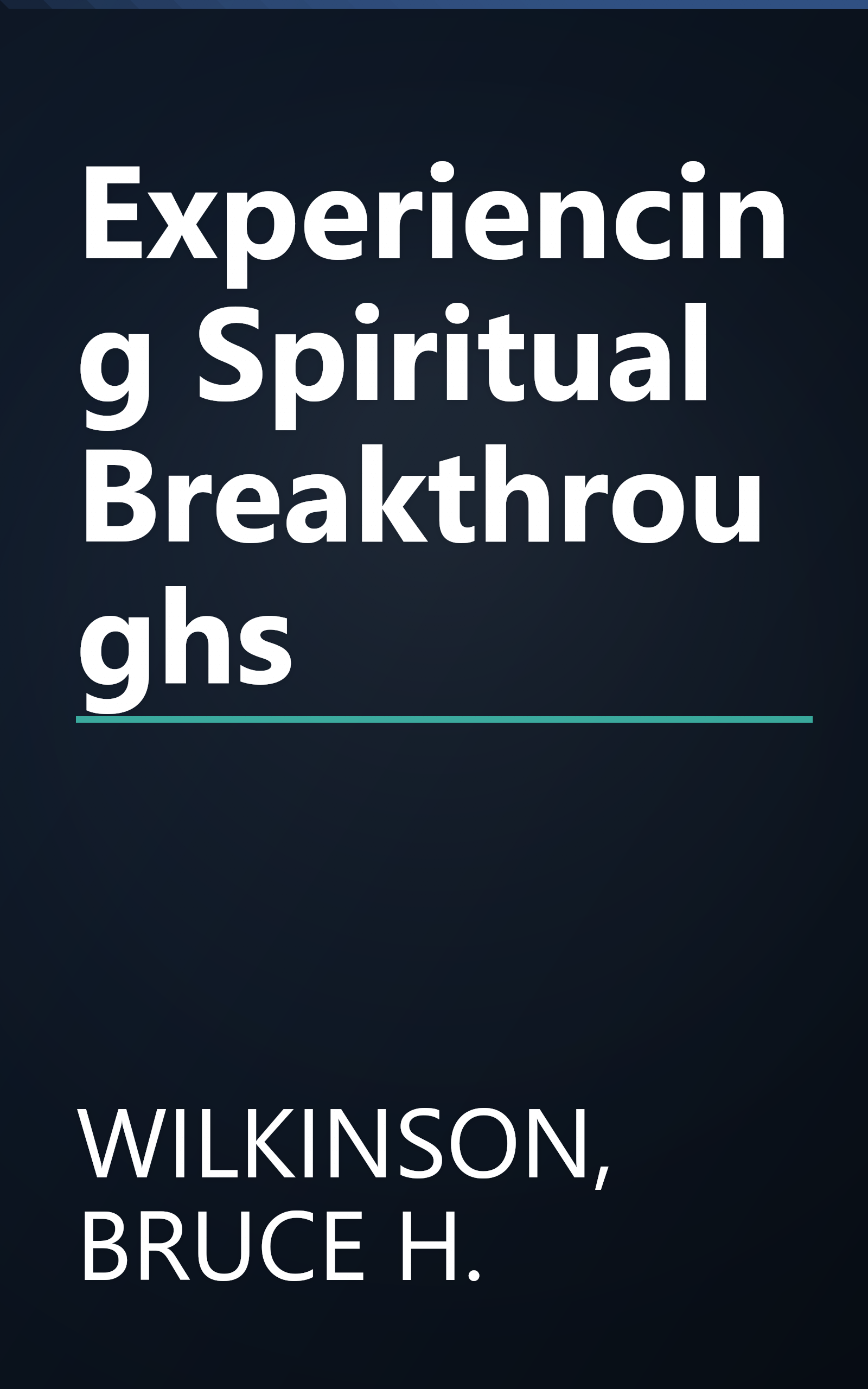 Experiencing Spiritual Breakthroughs book cover