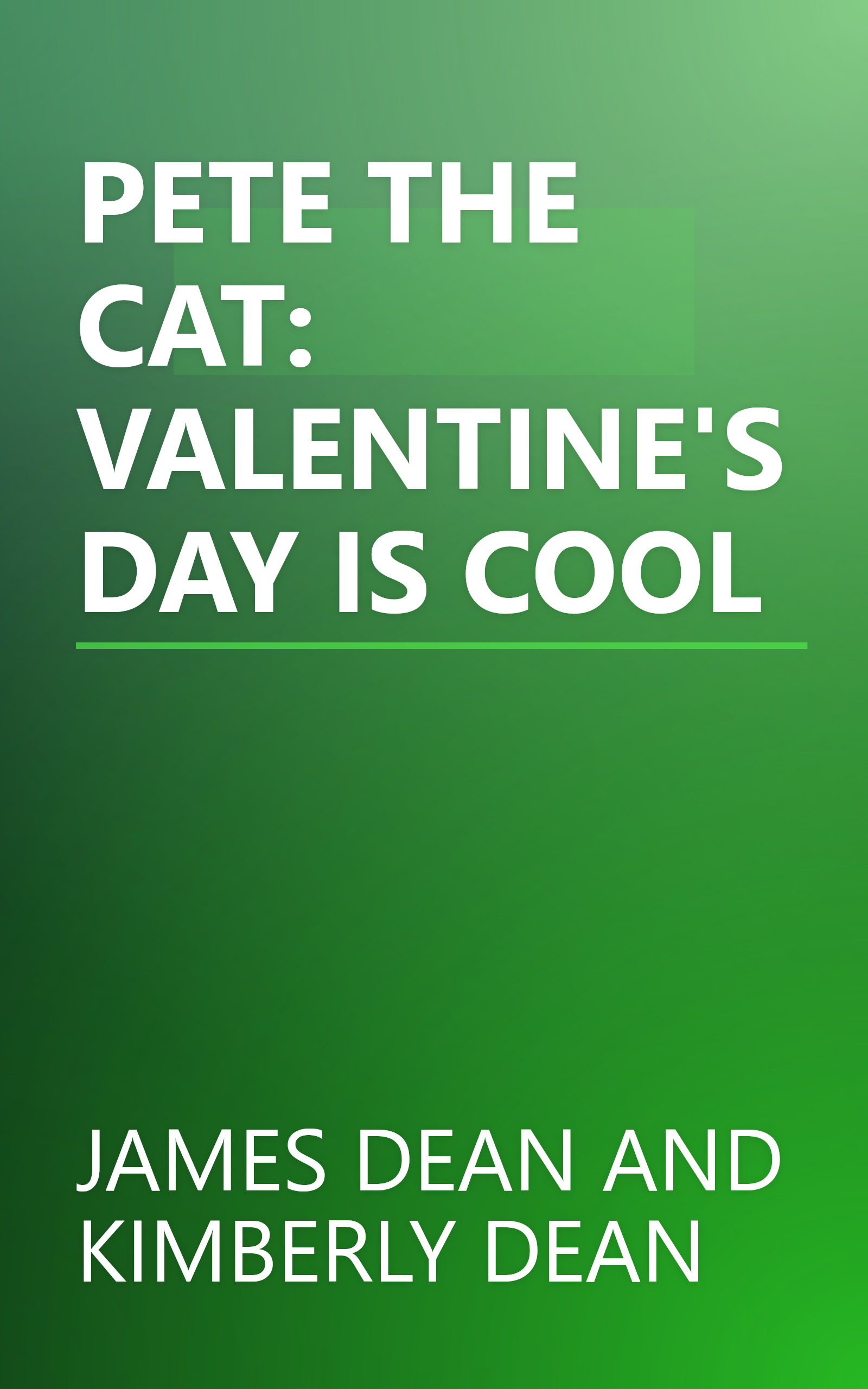 PETE THE CAT: VALENTINE'S DAY IS COOL book cover