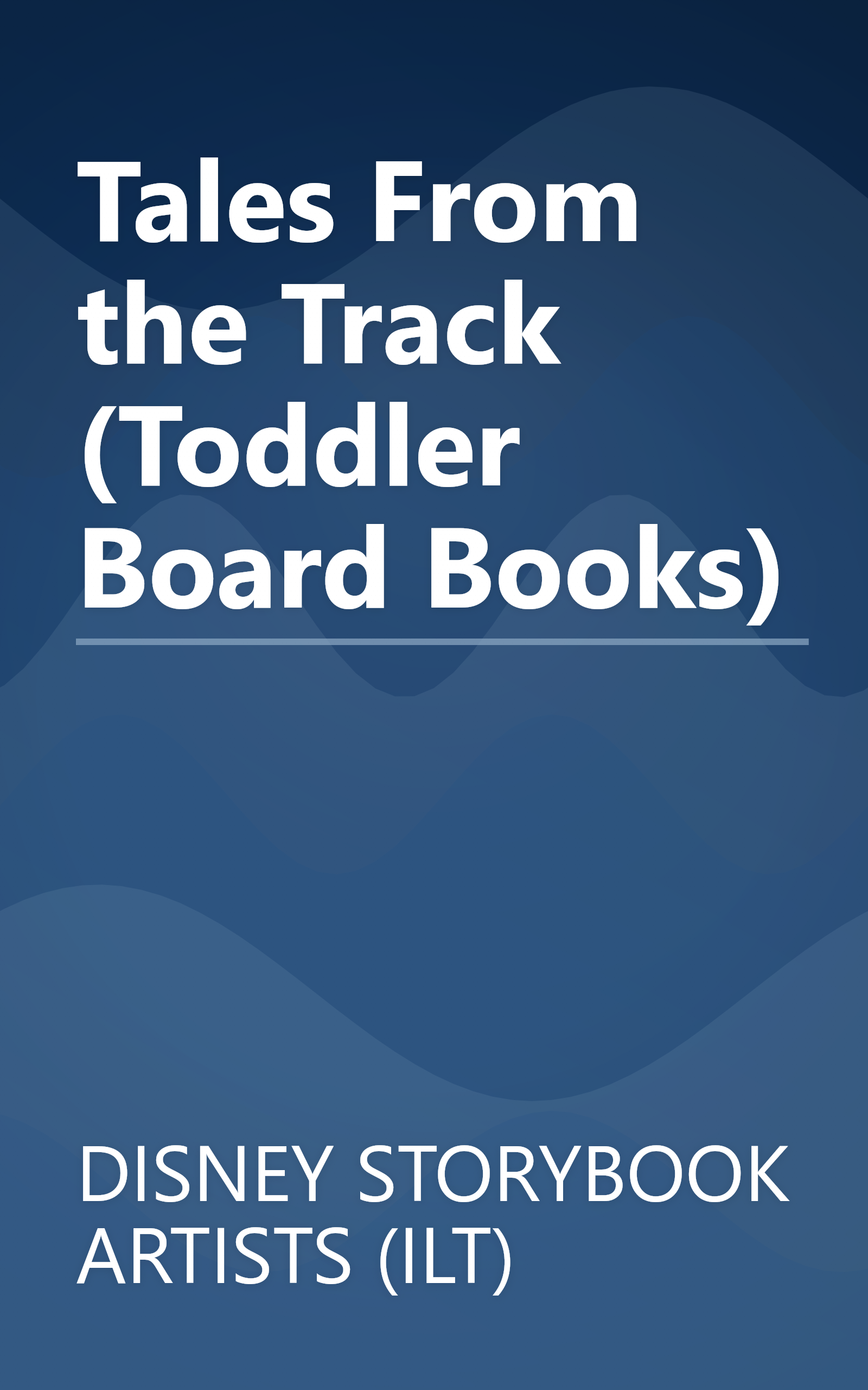 Tales From the Track (Toddler Board Books) book cover