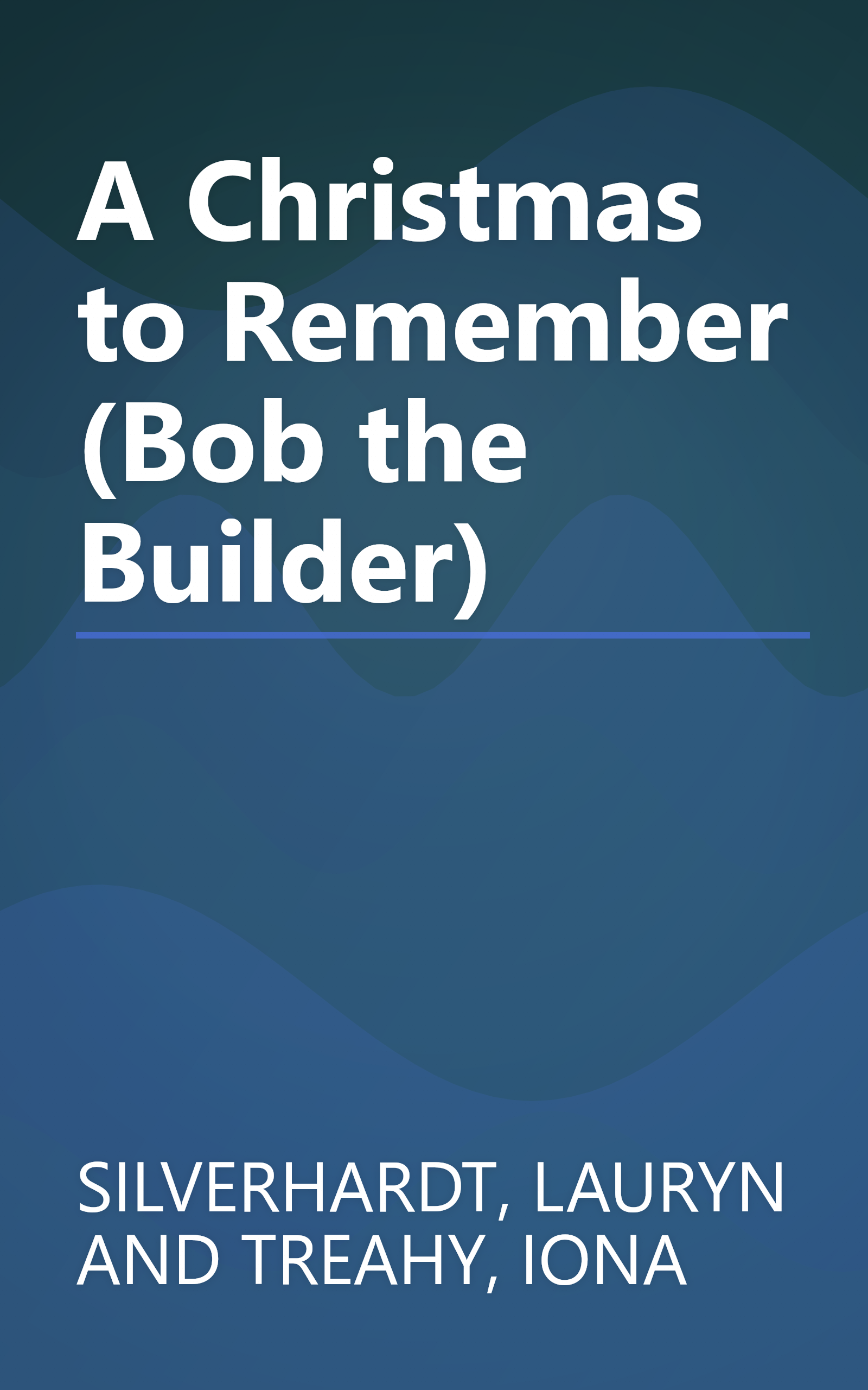 A Christmas to Remember (Bob the Builder) book cover