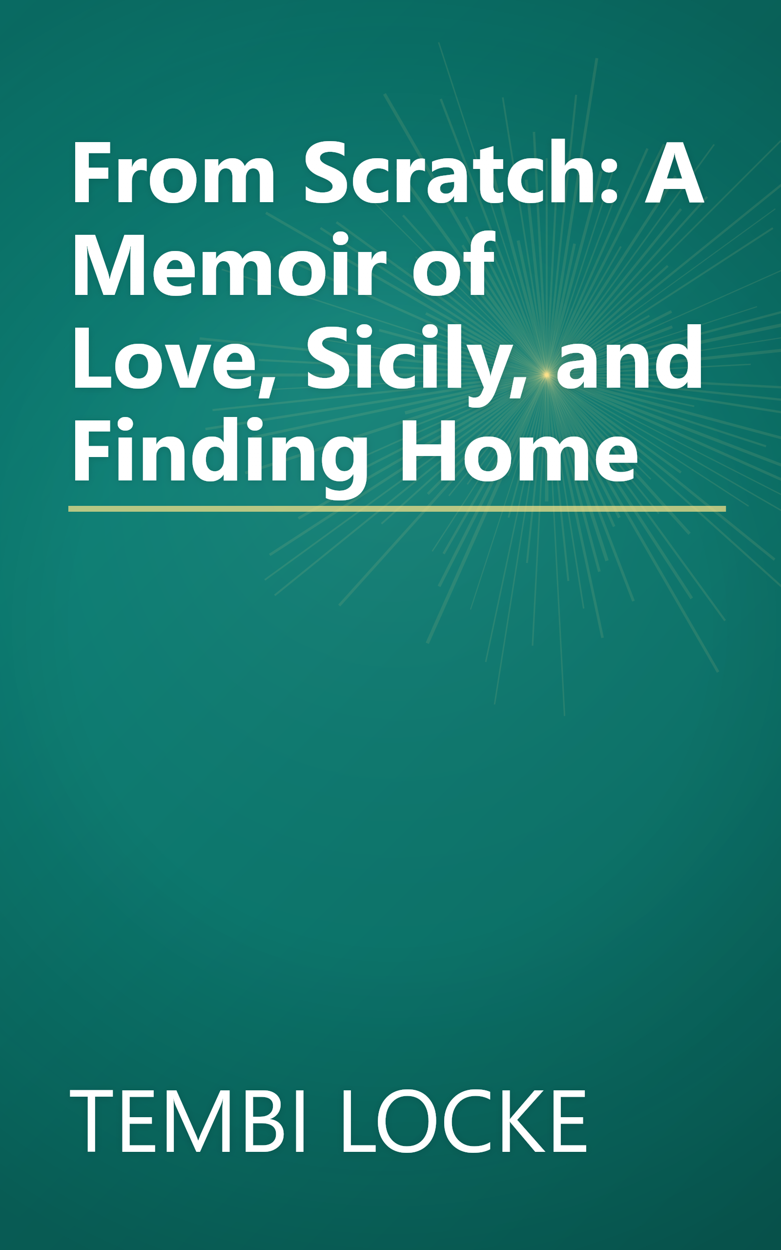 From Scratch: A Memoir of Love, Sicily, and Finding Home book cover