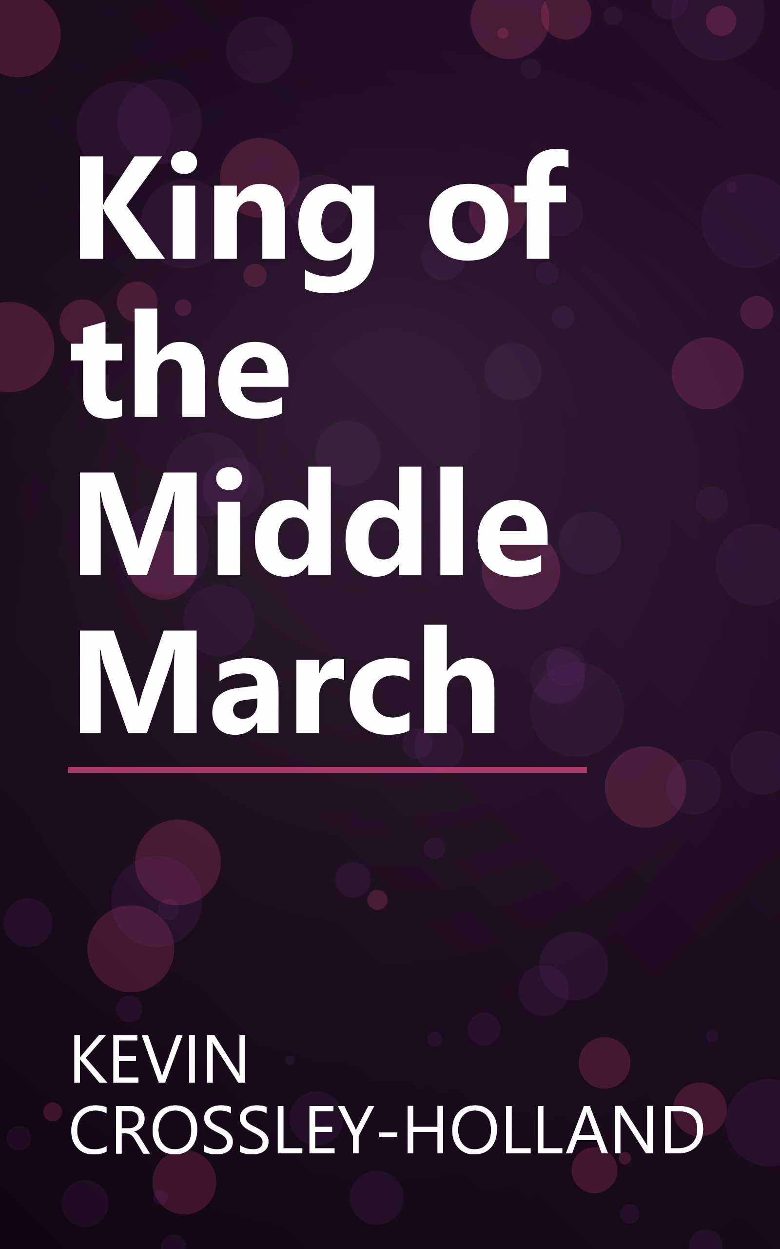 King of the Middle March book cover