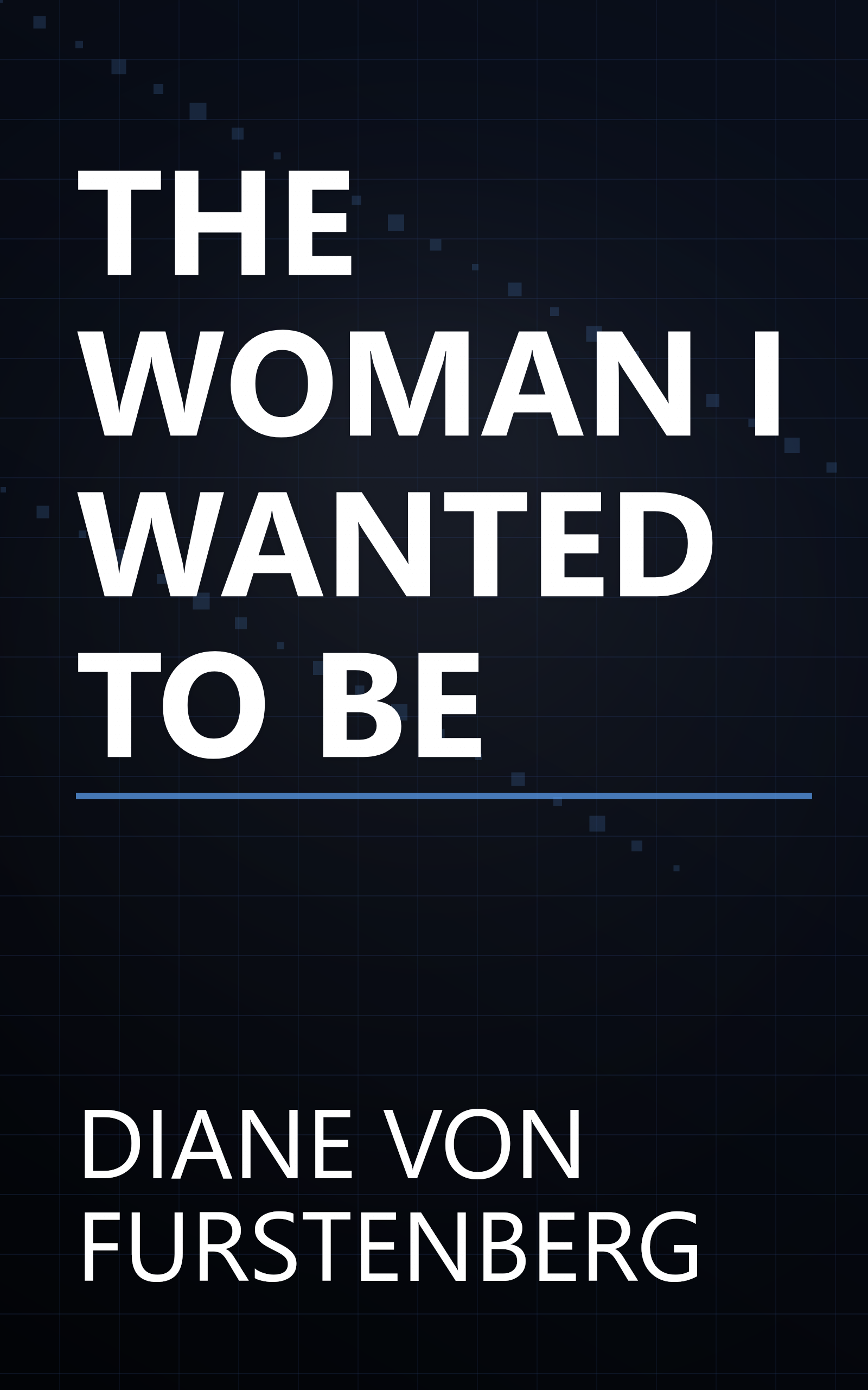 THE WOMAN I WANTED TO BE book cover