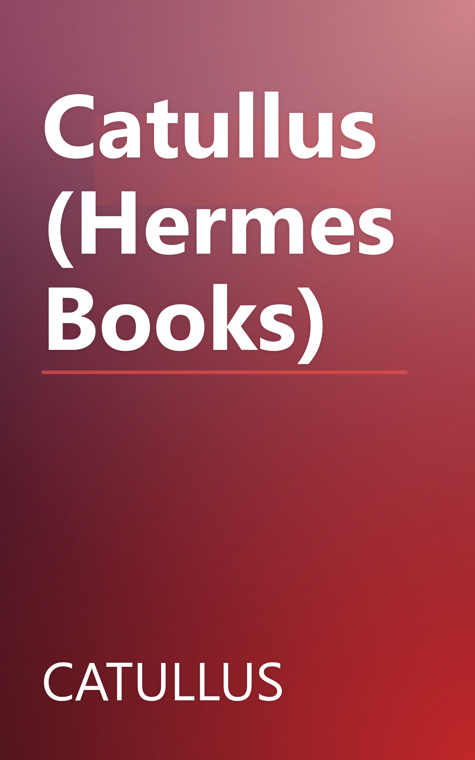 Catullus (Hermes Books) book cover