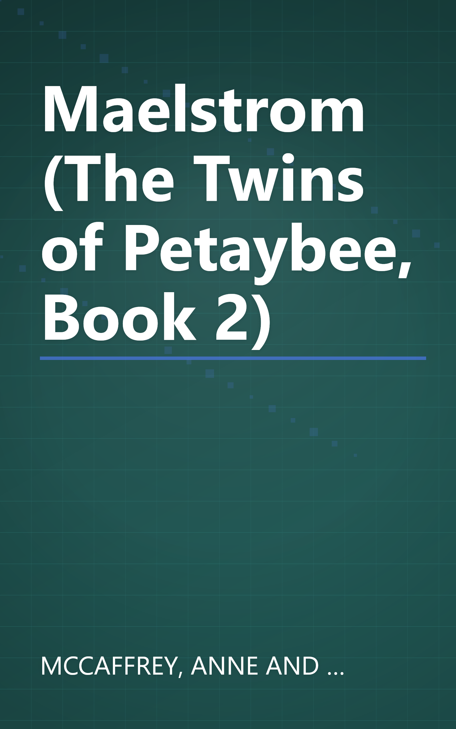 Maelstrom (The Twins of Petaybee, Book 2) book cover
