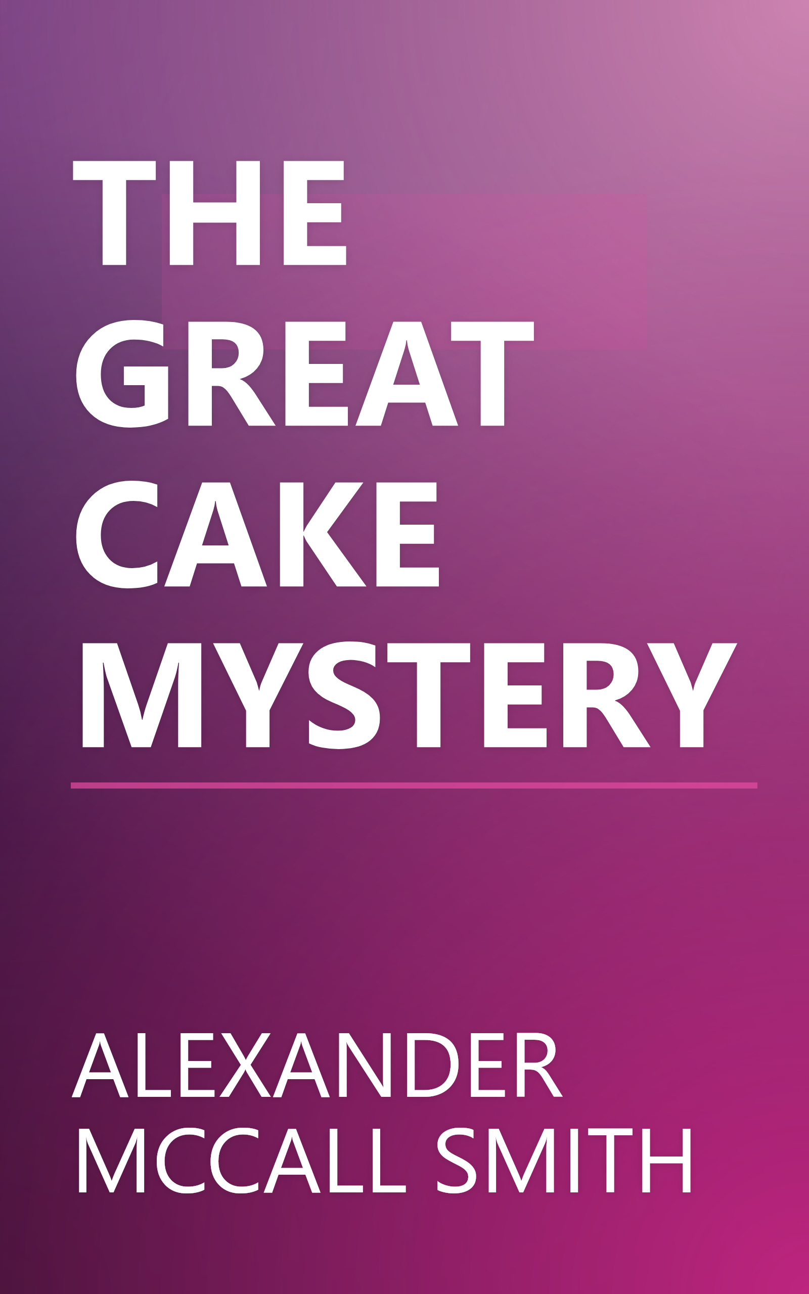 THE GREAT CAKE MYSTERY book cover