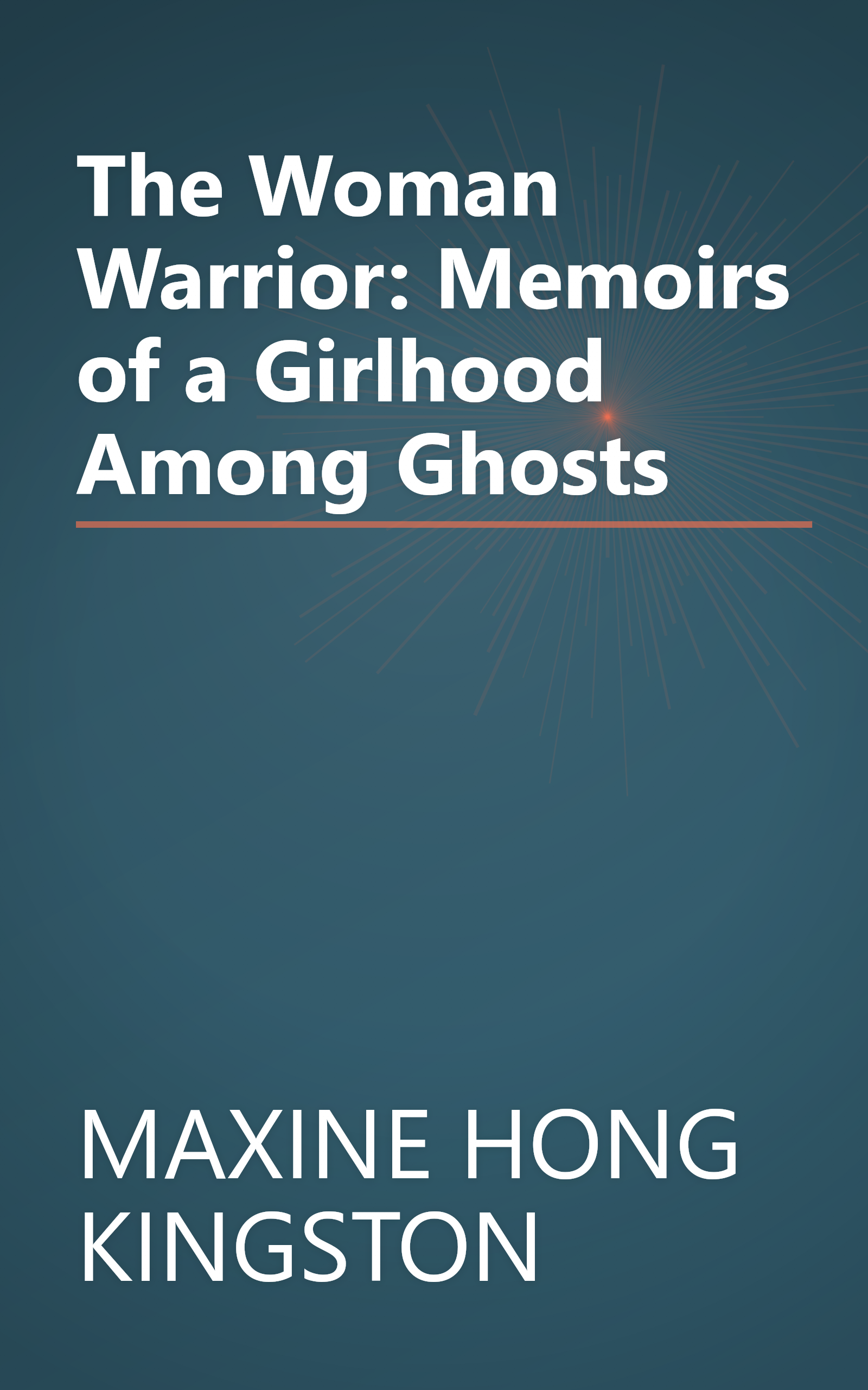 The Woman Warrior: Memoirs of a Girlhood Among Ghosts book cover