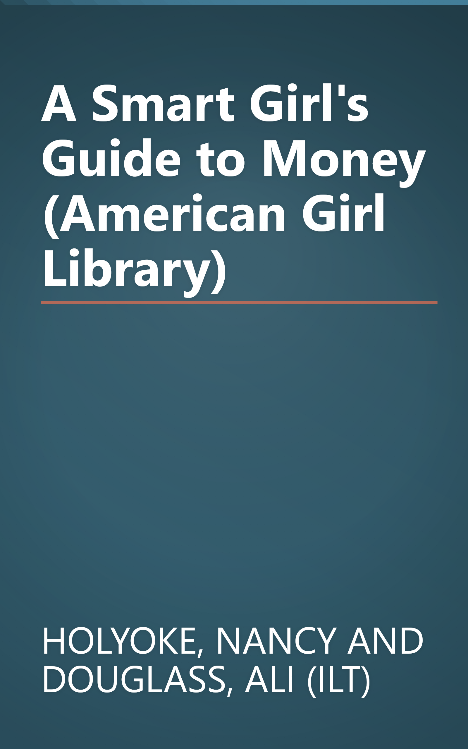 A Smart Girl's Guide to Money (American Girl Library) book cover
