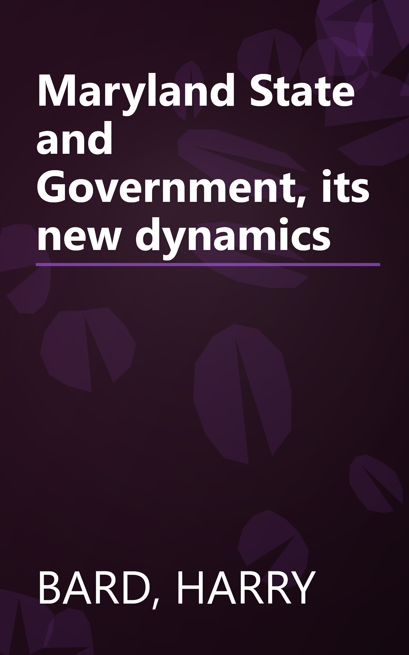 Maryland State and Government, its new dynamics book cover