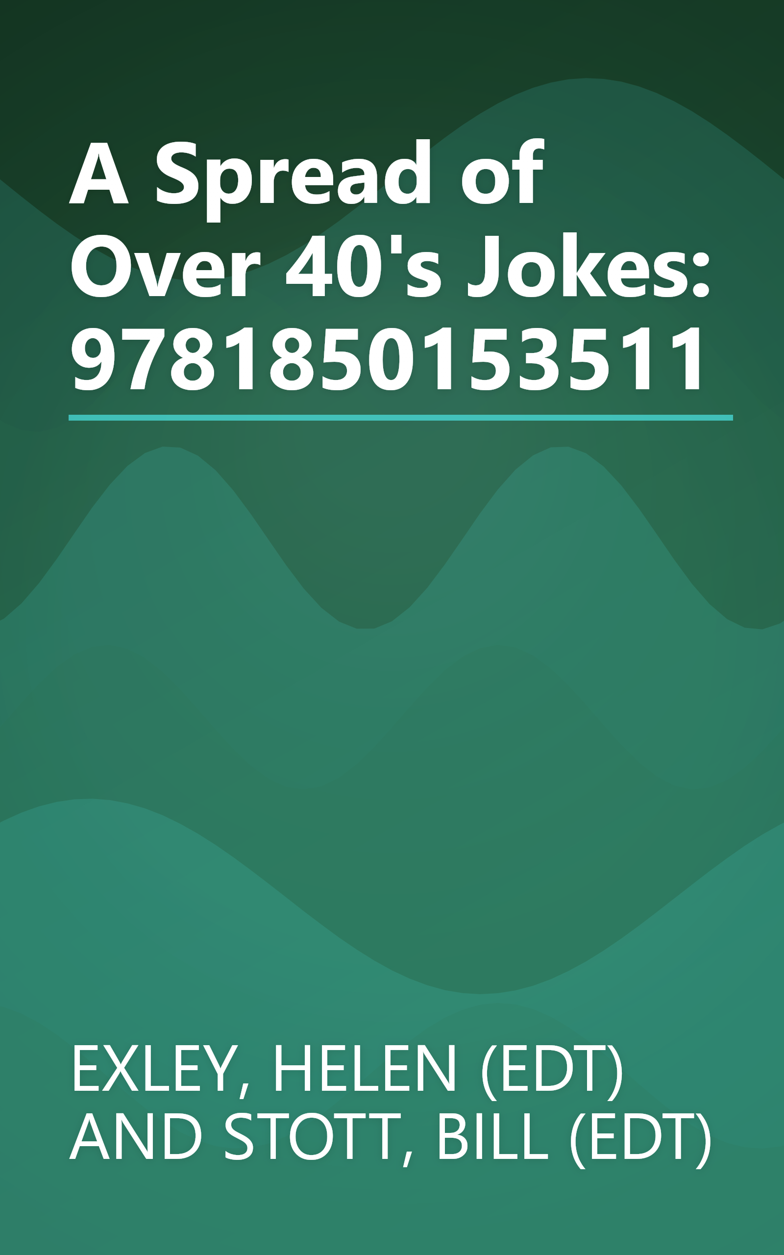 A Spread of Over 40's Jokes: 9781850153511 book cover