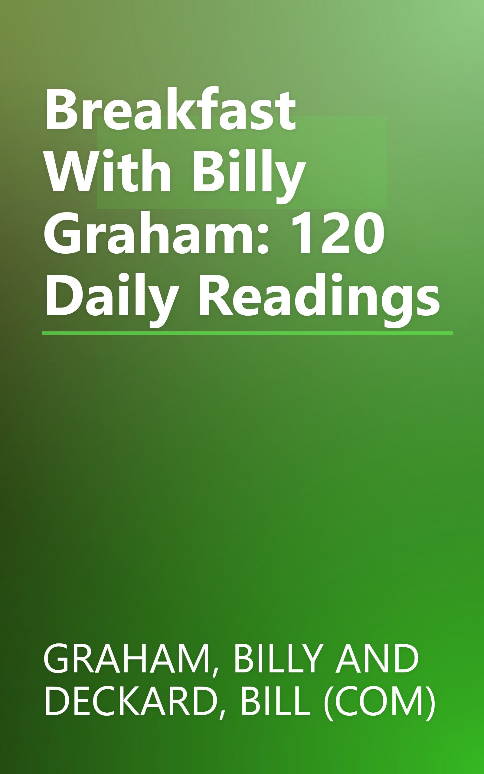 Breakfast With Billy Graham: 120 Daily Readings book cover