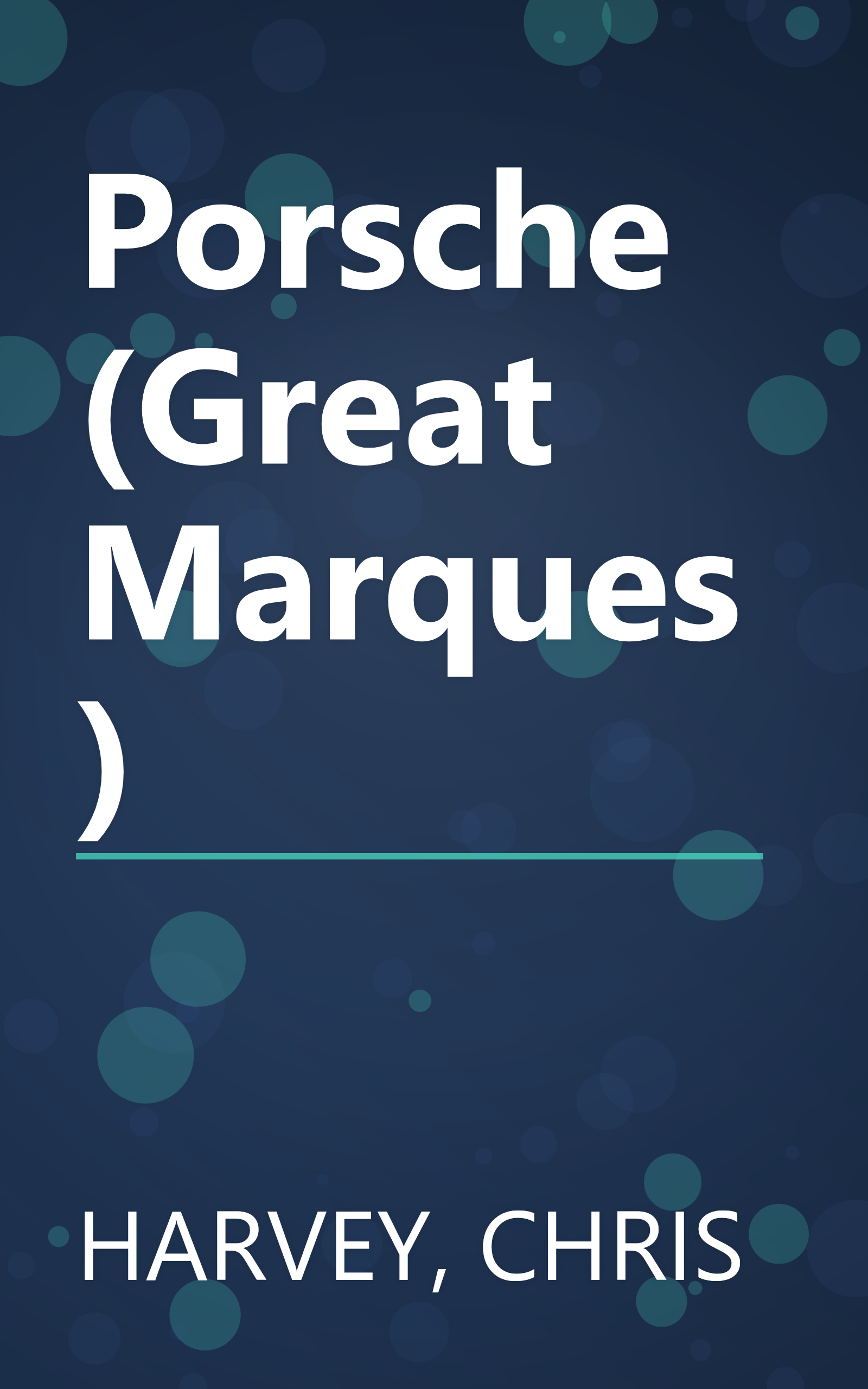 Porsche (Great Marques) book cover