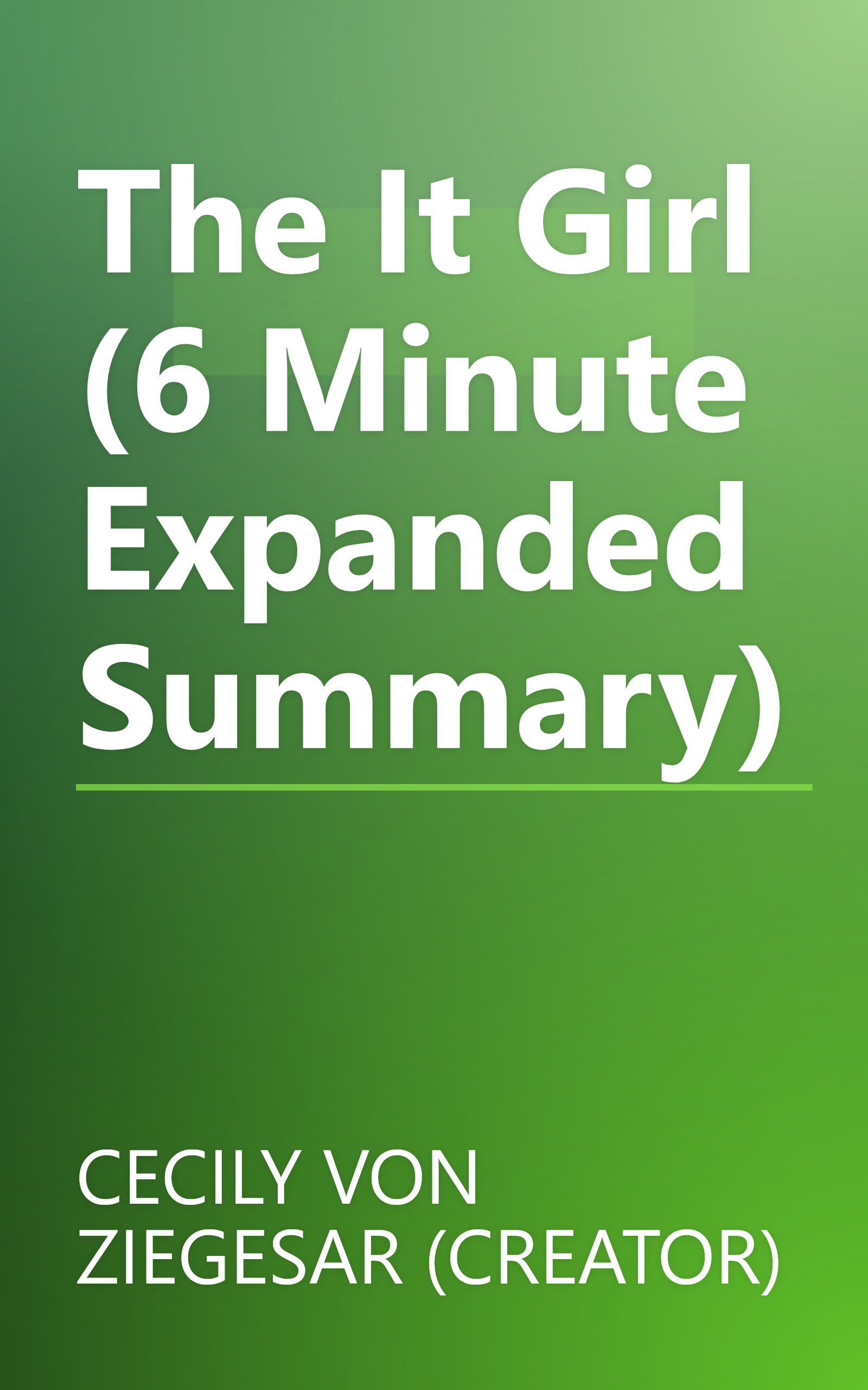 The It Girl (6 Minute   Expanded Summary) book cover