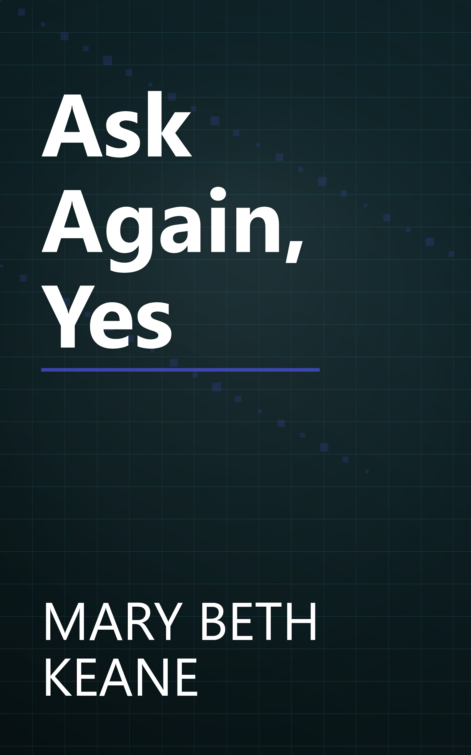 Ask Again, Yes book cover