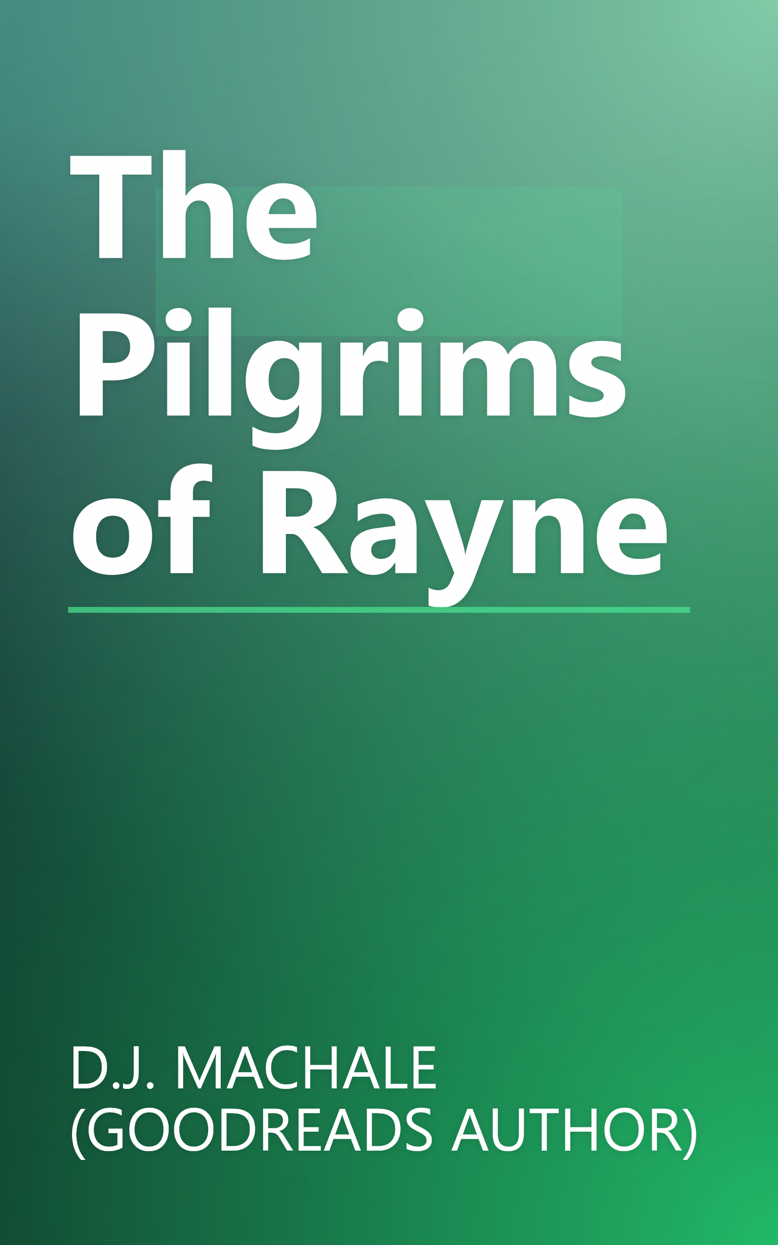 The Pilgrims of Rayne book cover