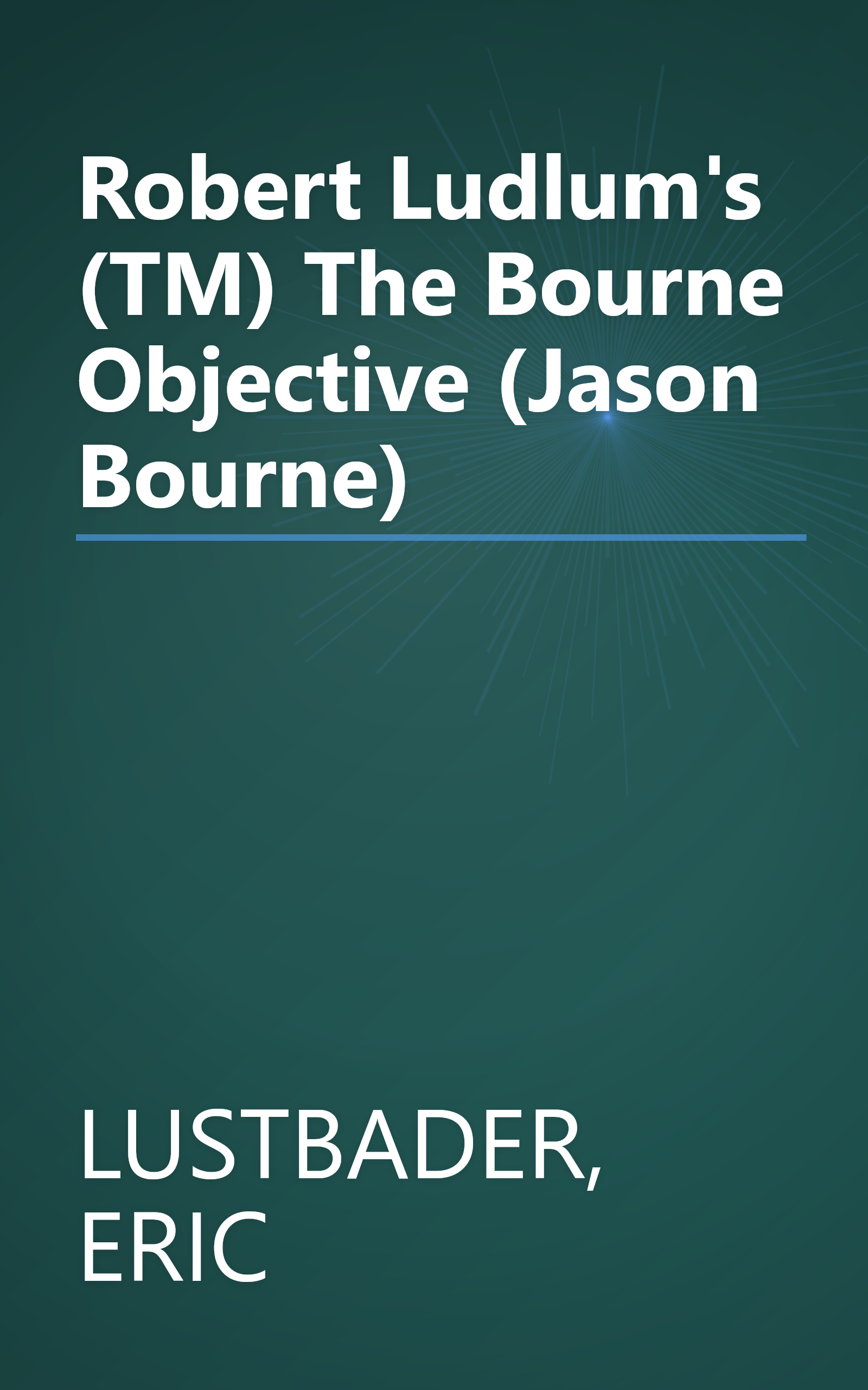 Robert Ludlum's (TM) The Bourne Objective (Jason Bourne) book cover