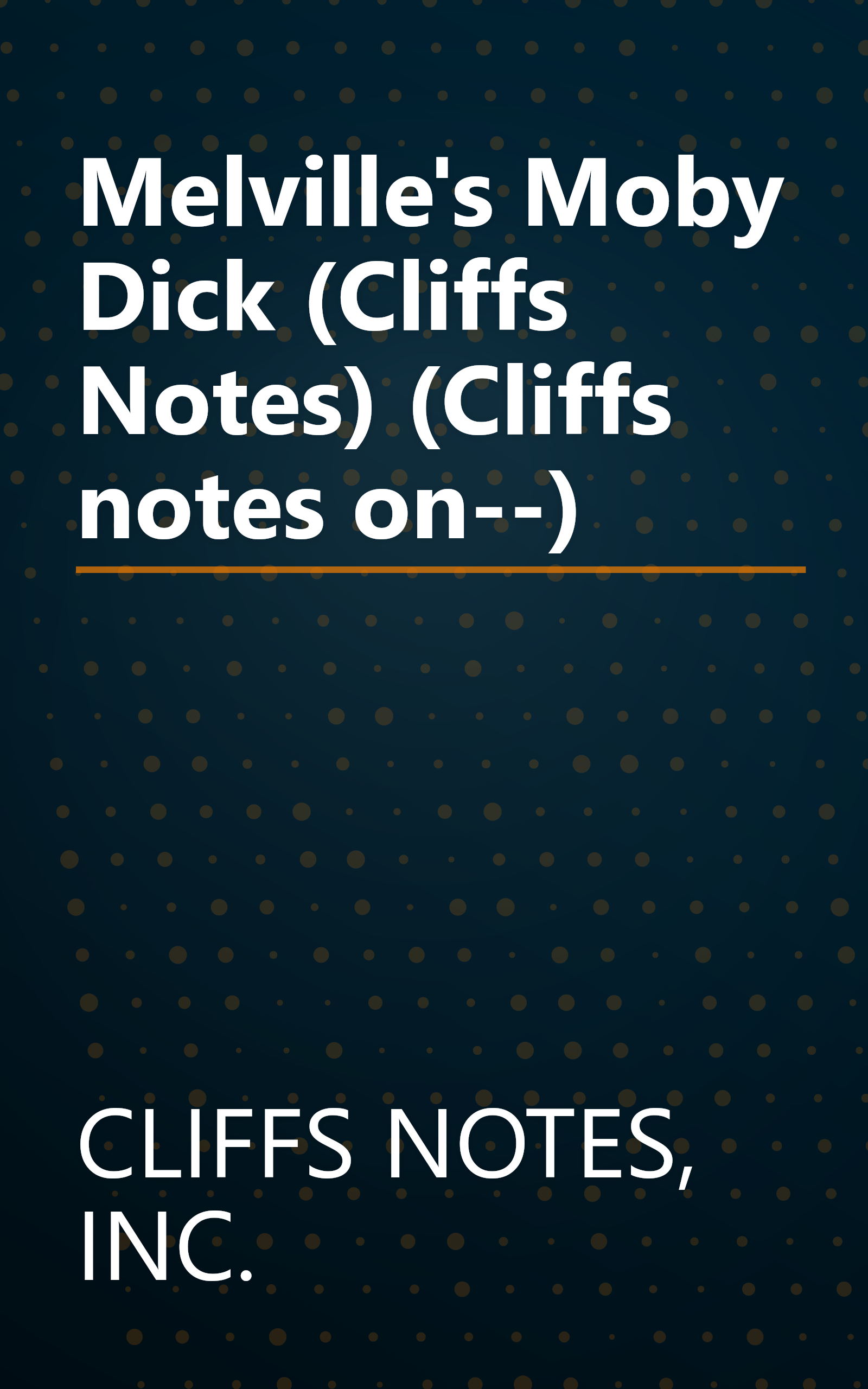 Melville's Moby Dick (Cliffs Notes) (Cliffs notes on--) book cover