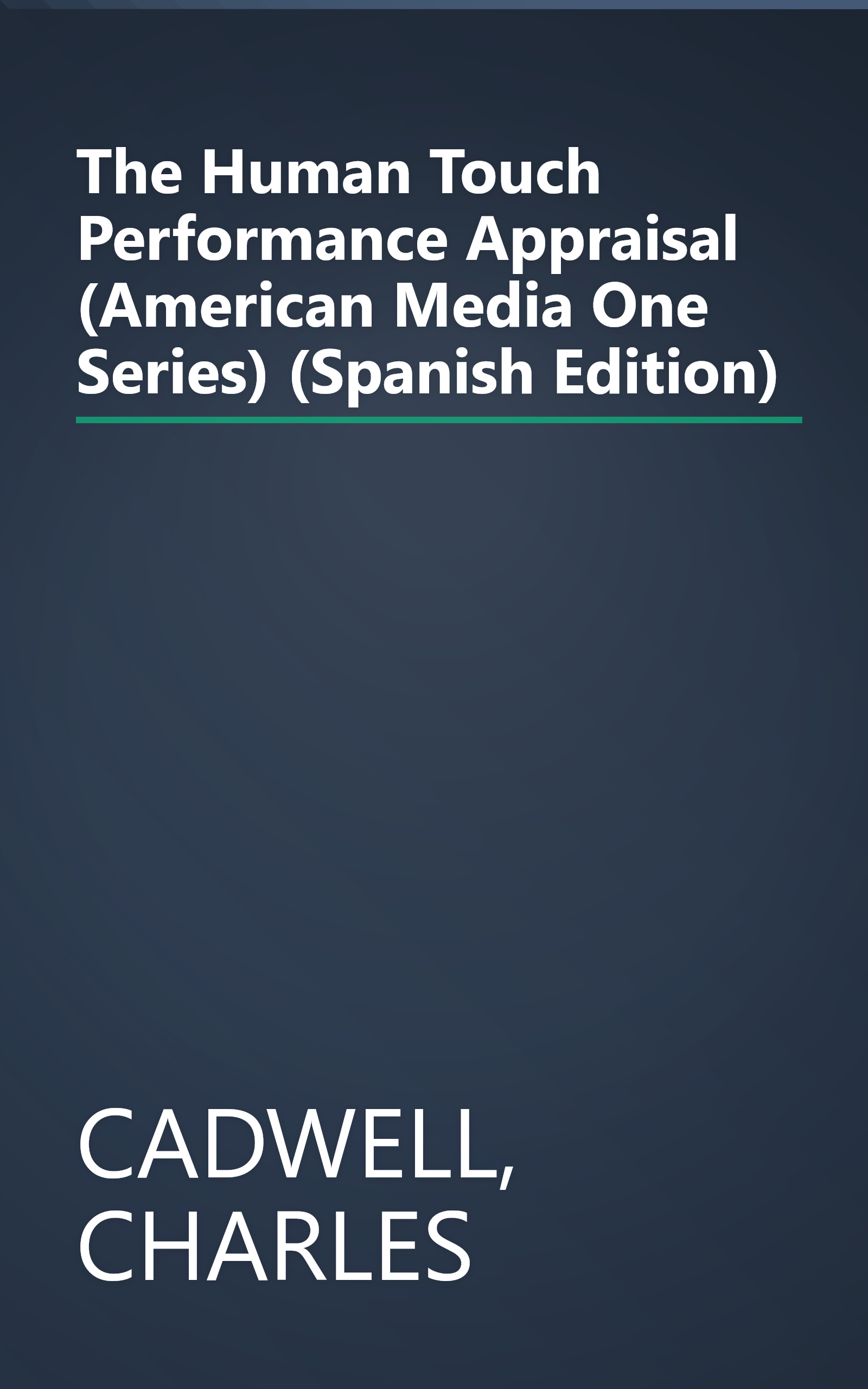 The Human Touch Performance Appraisal (American Media One Series) (Spanish Edition) book cover
