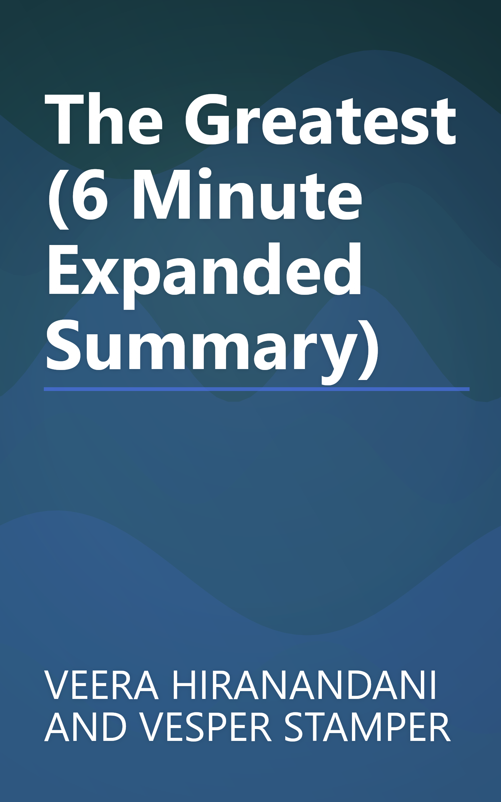 The Greatest (6 Minute   Expanded Summary) book cover