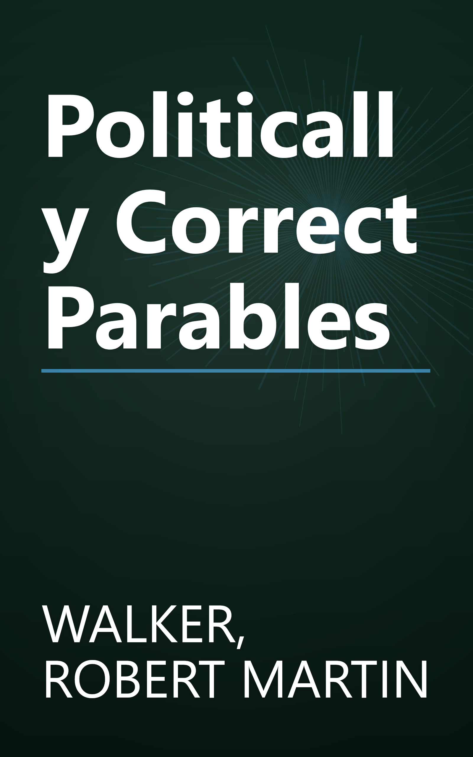 Politically Correct Parables book cover