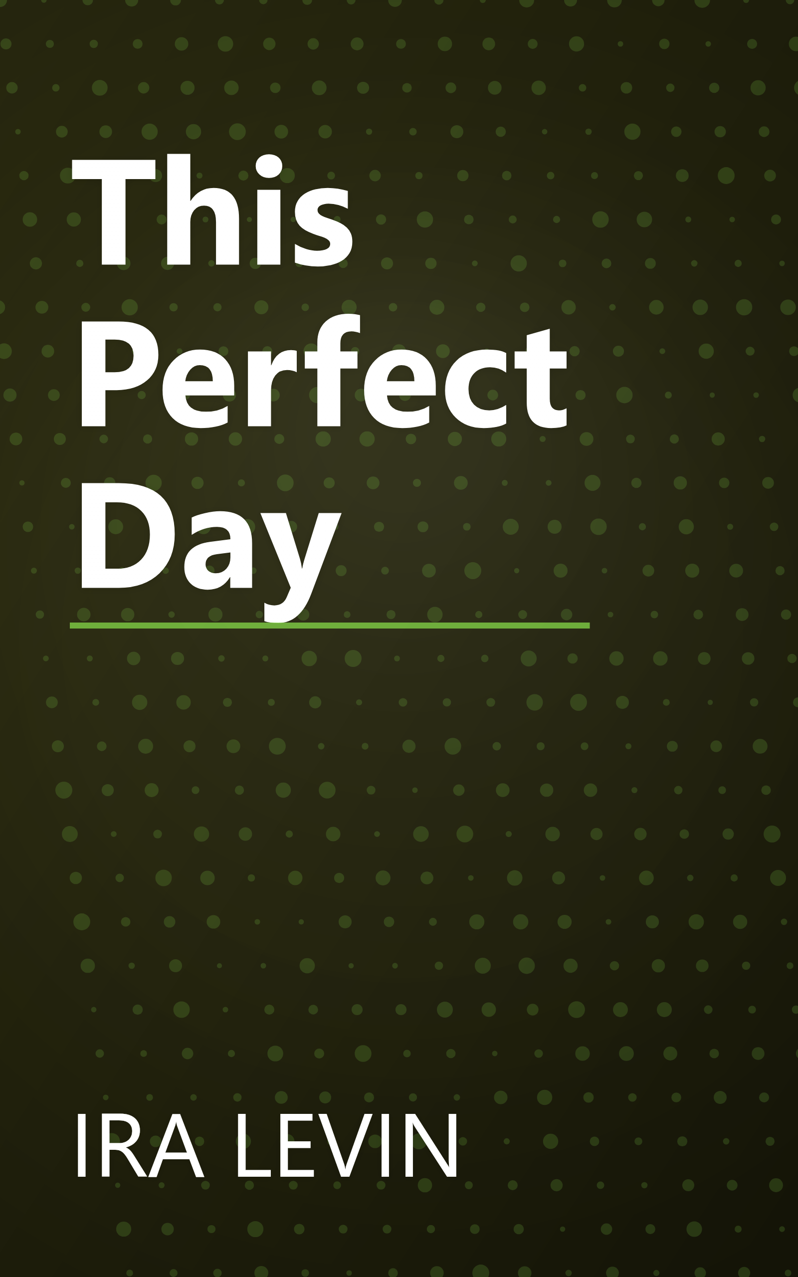 This Perfect Day book cover