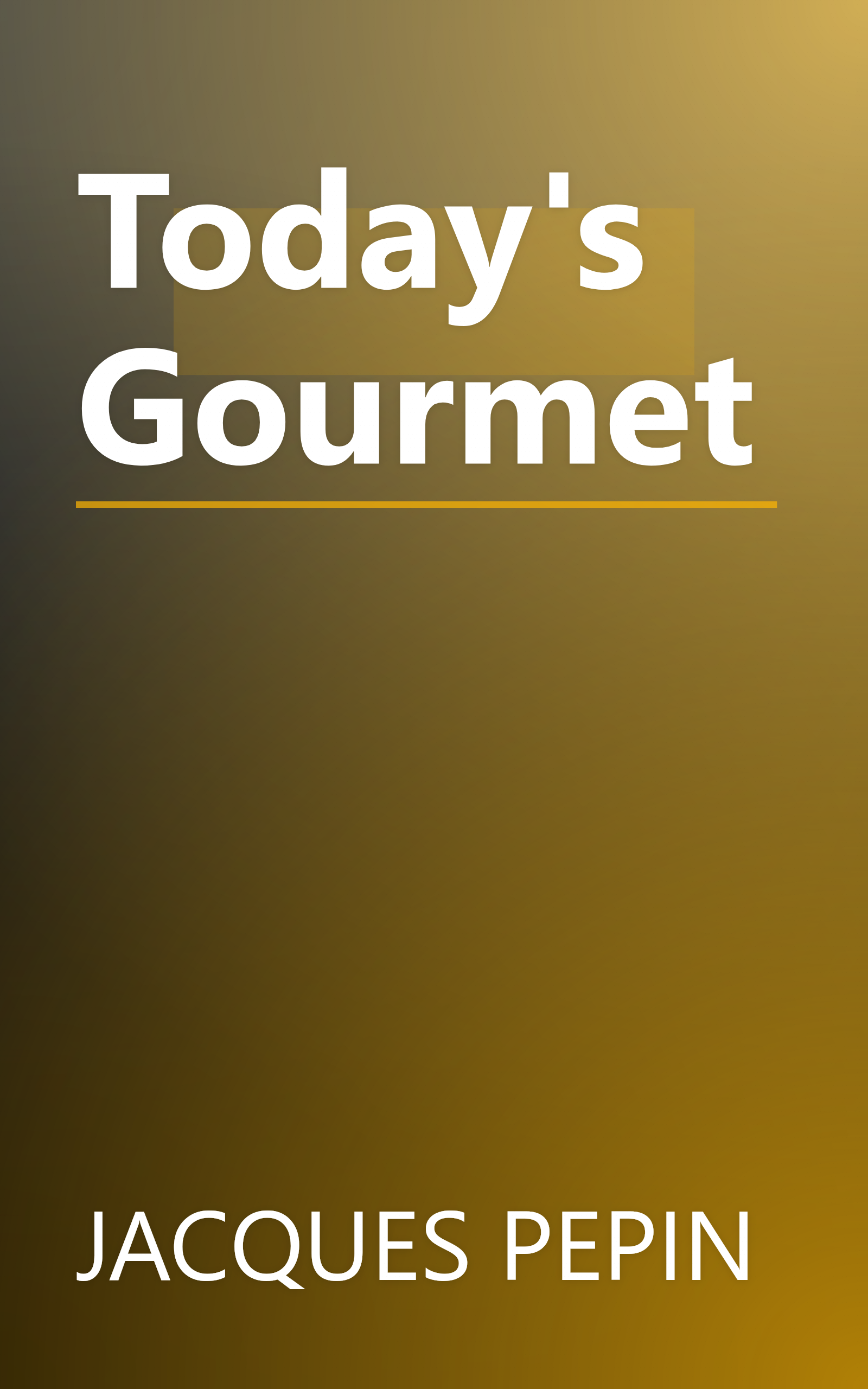 Today's Gourmet book cover