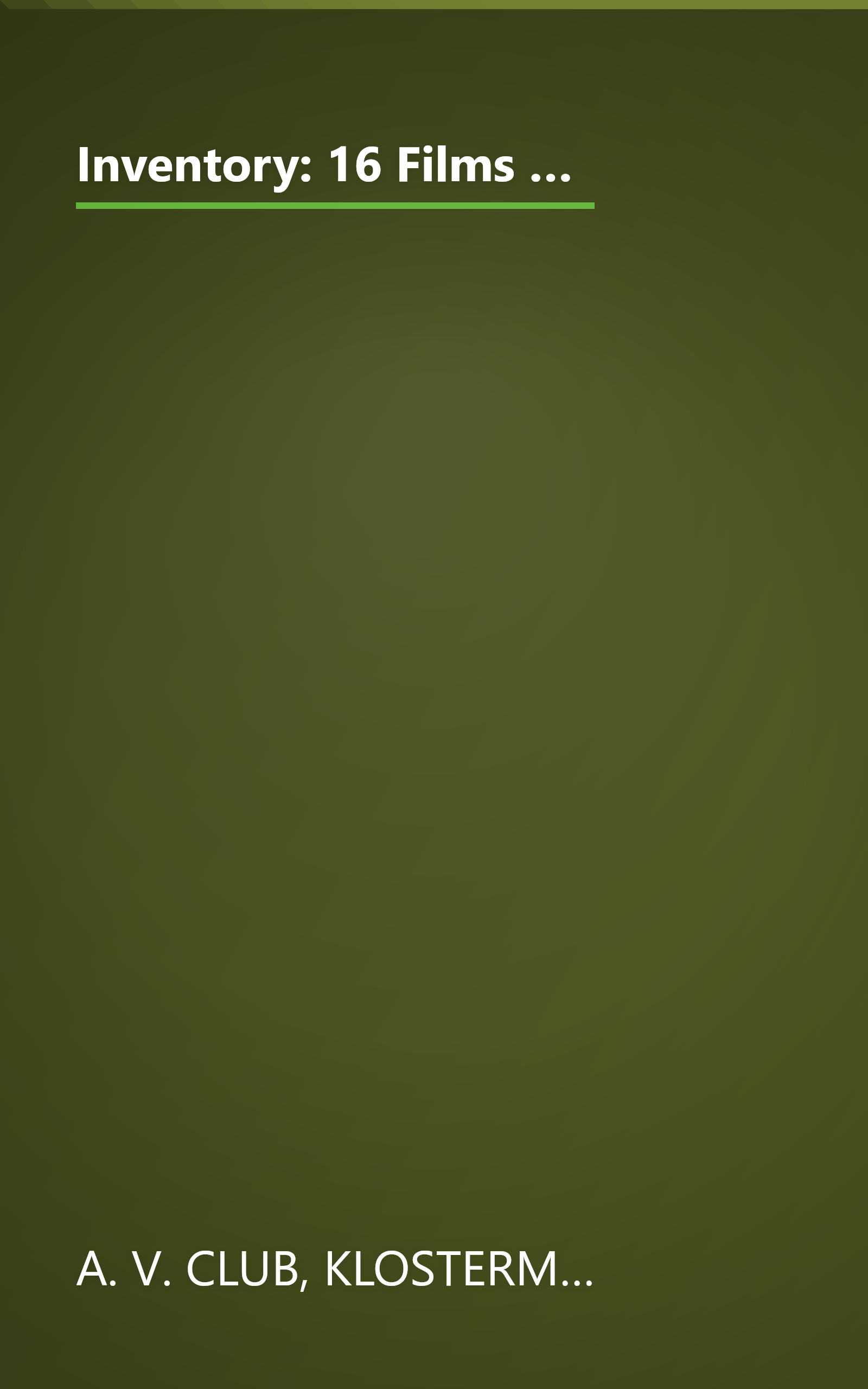 Inventory: 16 Films Featuring Manic Pixie Dream Girls, 10 Great Songs Nearly Ruined by Saxophone, and 100 More Obsessively Specific Pop-Culture Lists book cover