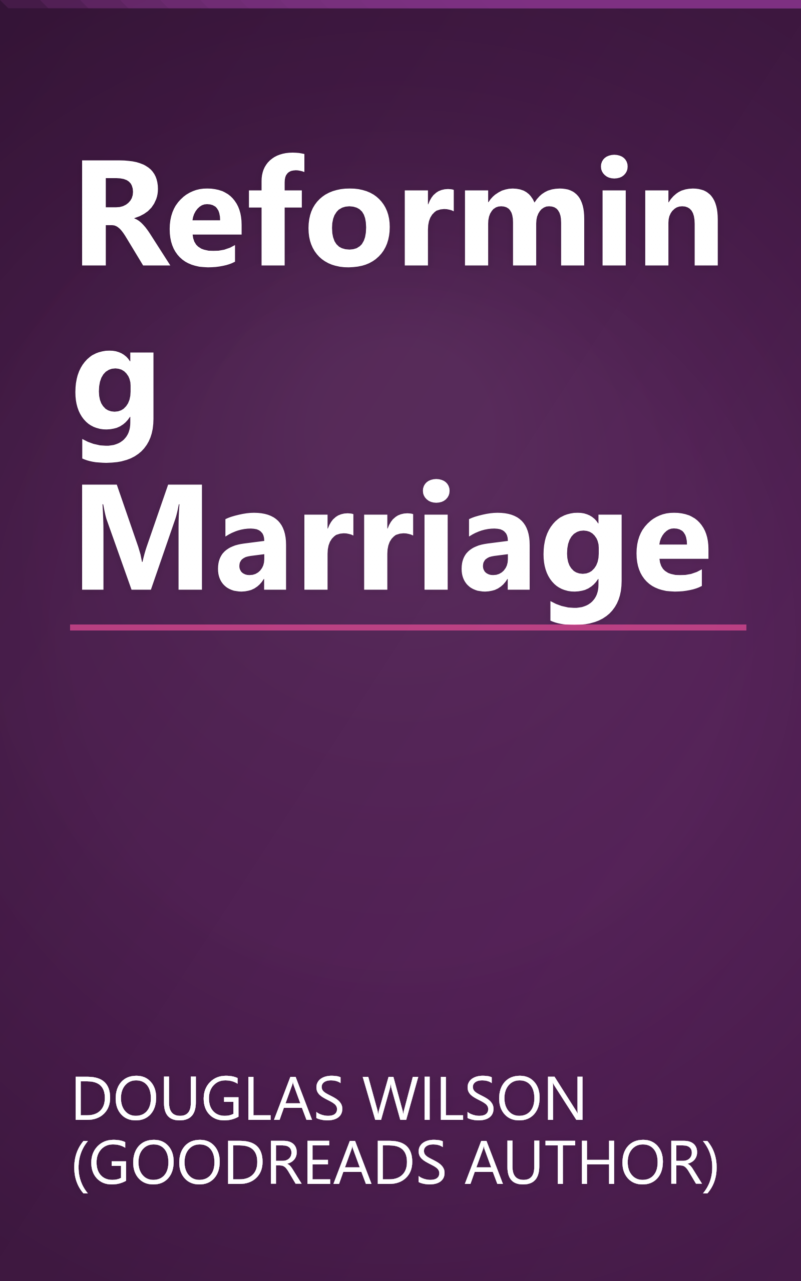 Reforming Marriage book cover