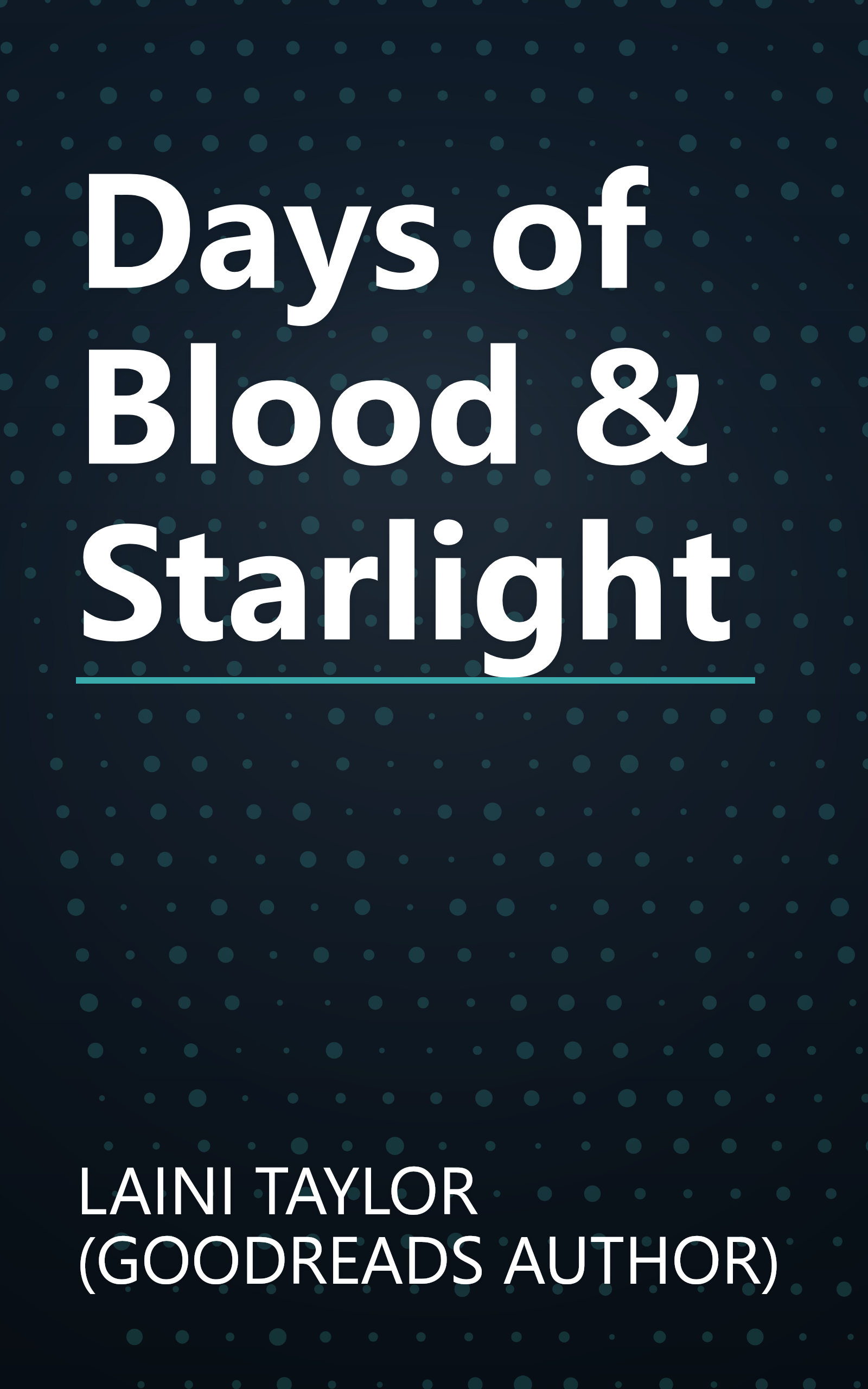 Days of Blood & Starlight book cover