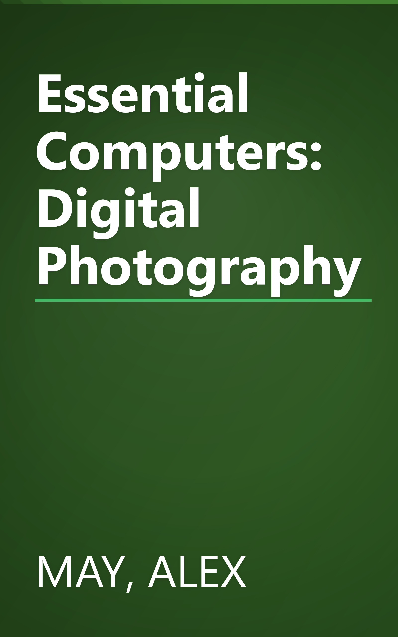 Essential Computers: Digital Photography book cover