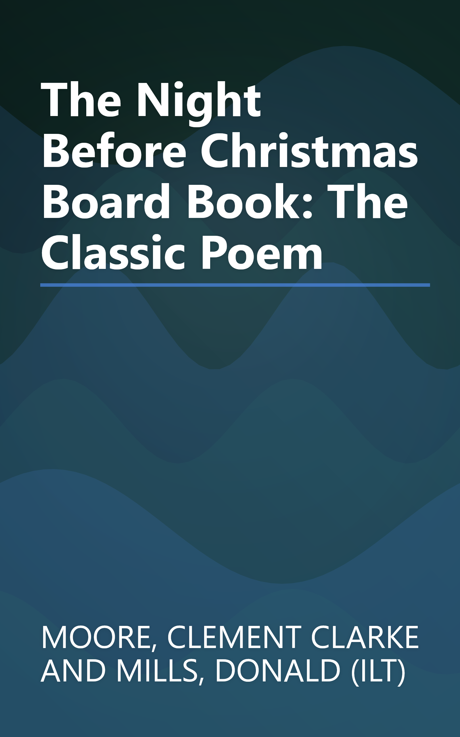 The Night Before Christmas Board Book: The Classic Poem book cover