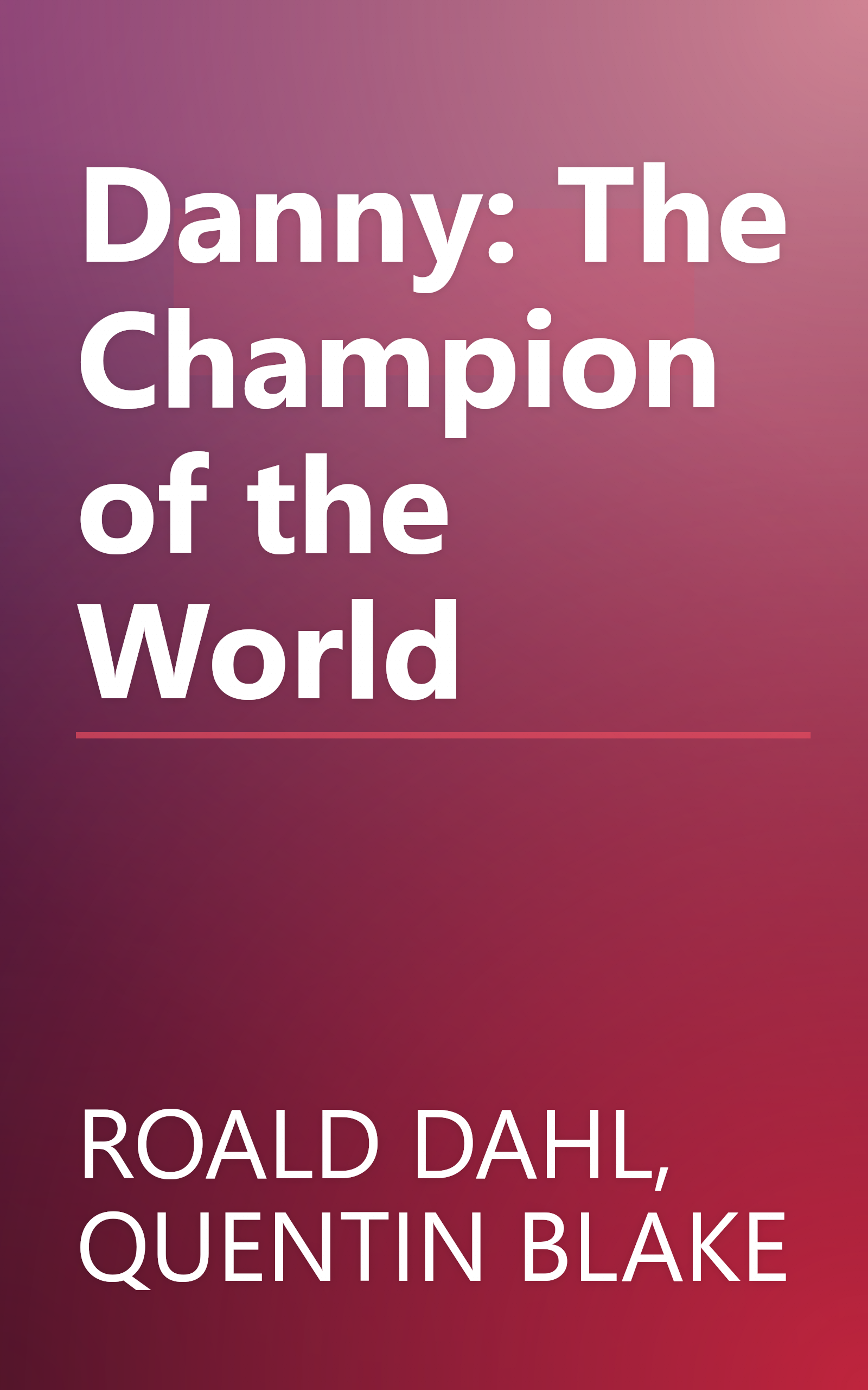 Danny: The Champion of the World book cover
