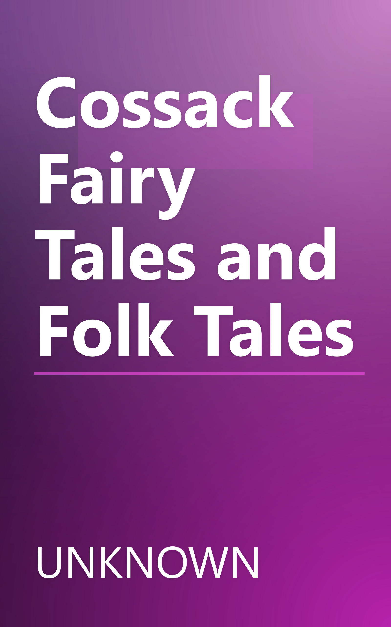 Cossack Fairy Tales and Folk Tales book cover