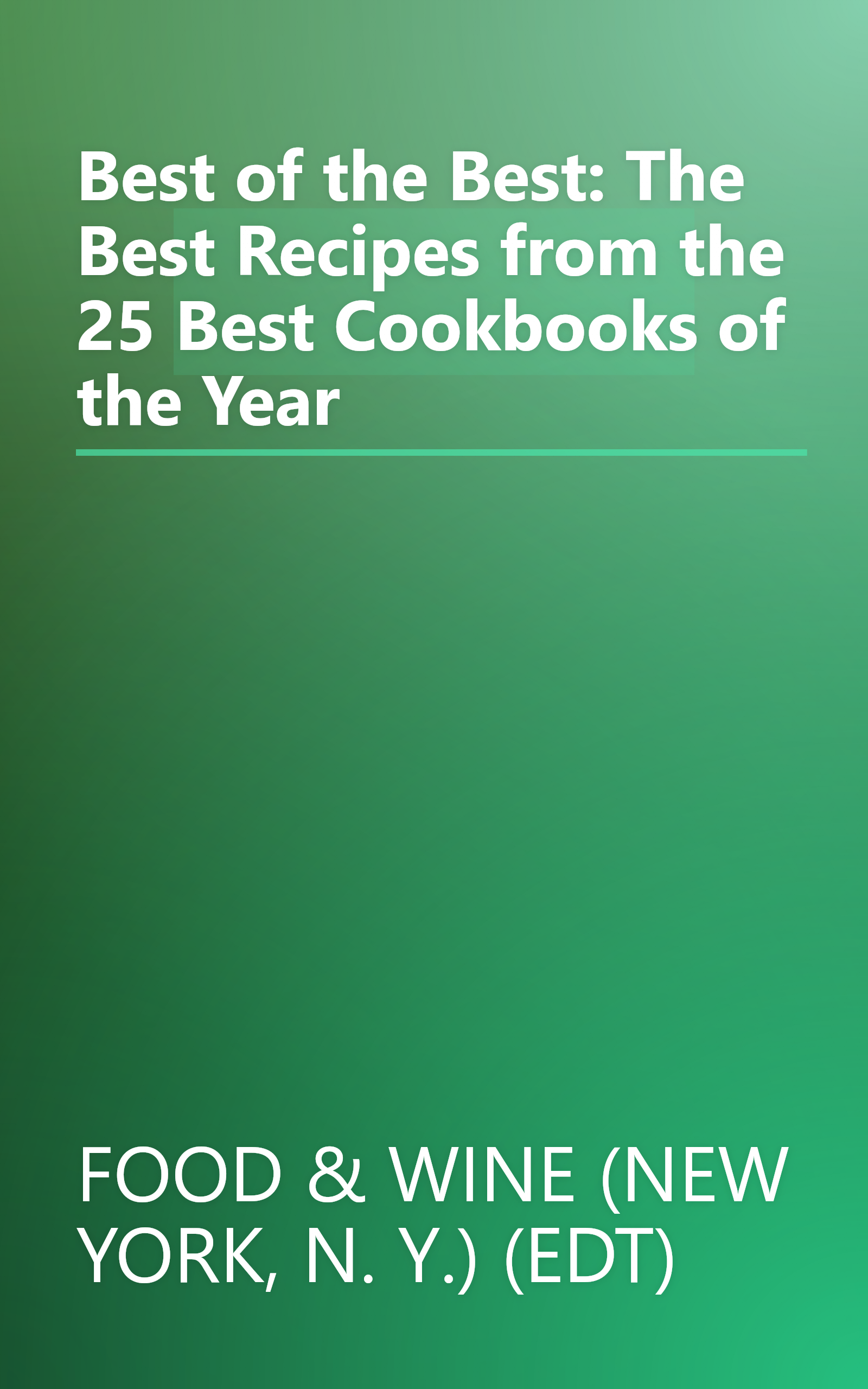 Best of the Best: The Best Recipes from the 25 Best Cookbooks of the Year book cover