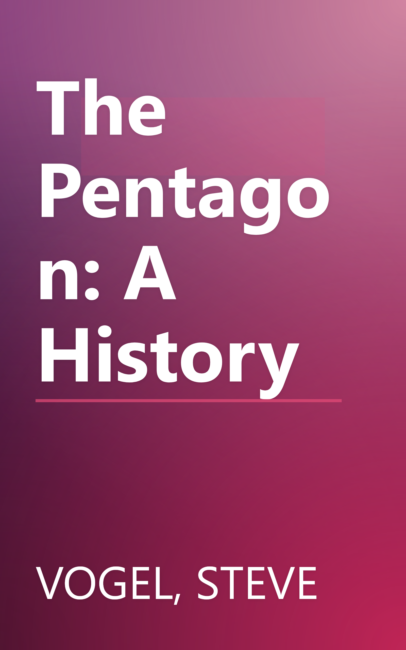 The Pentagon: A History book cover